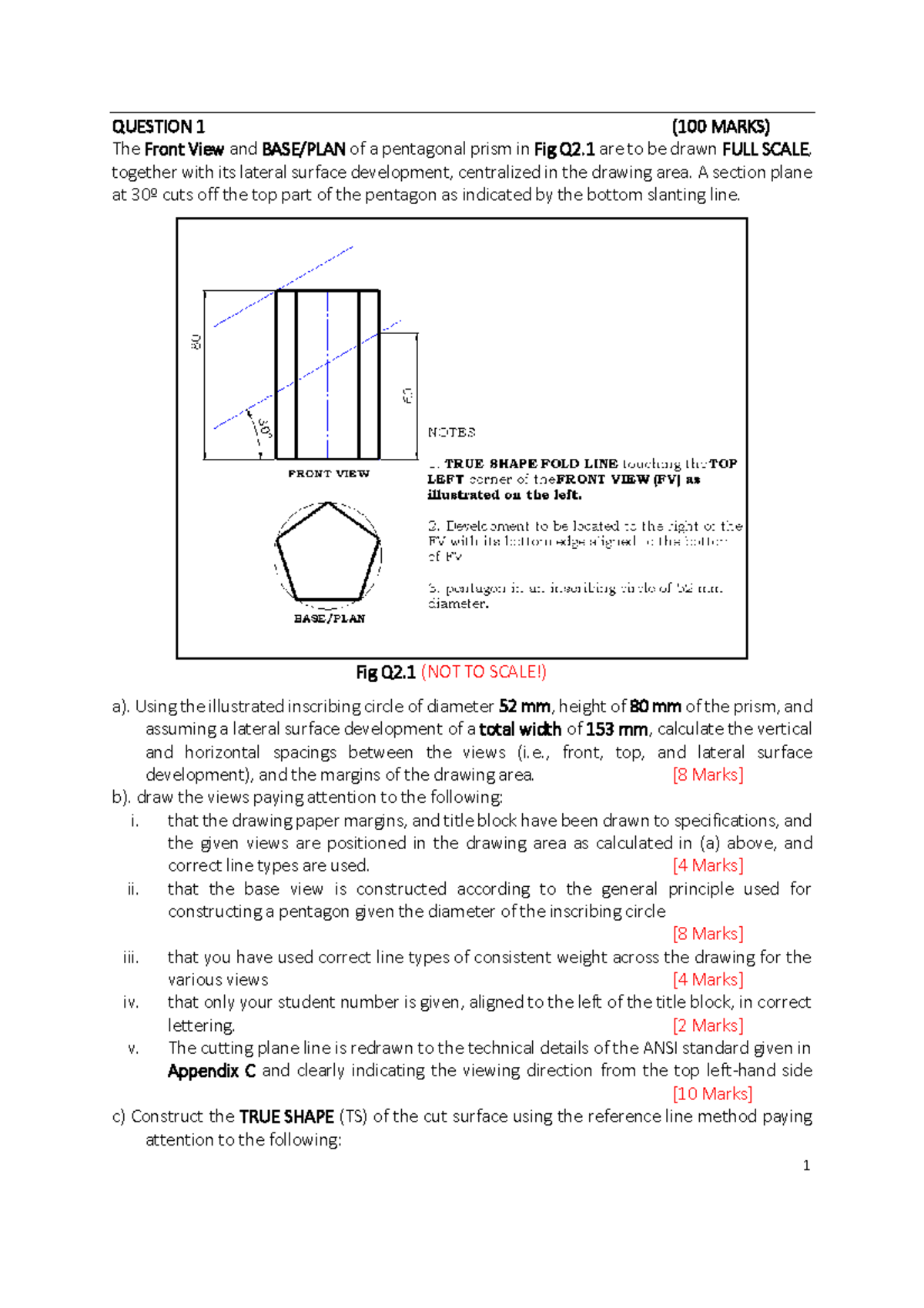 Assignment 4 - 1 QUESTION 1 (100 MARKS) The Front View and BASE/PLAN of ...