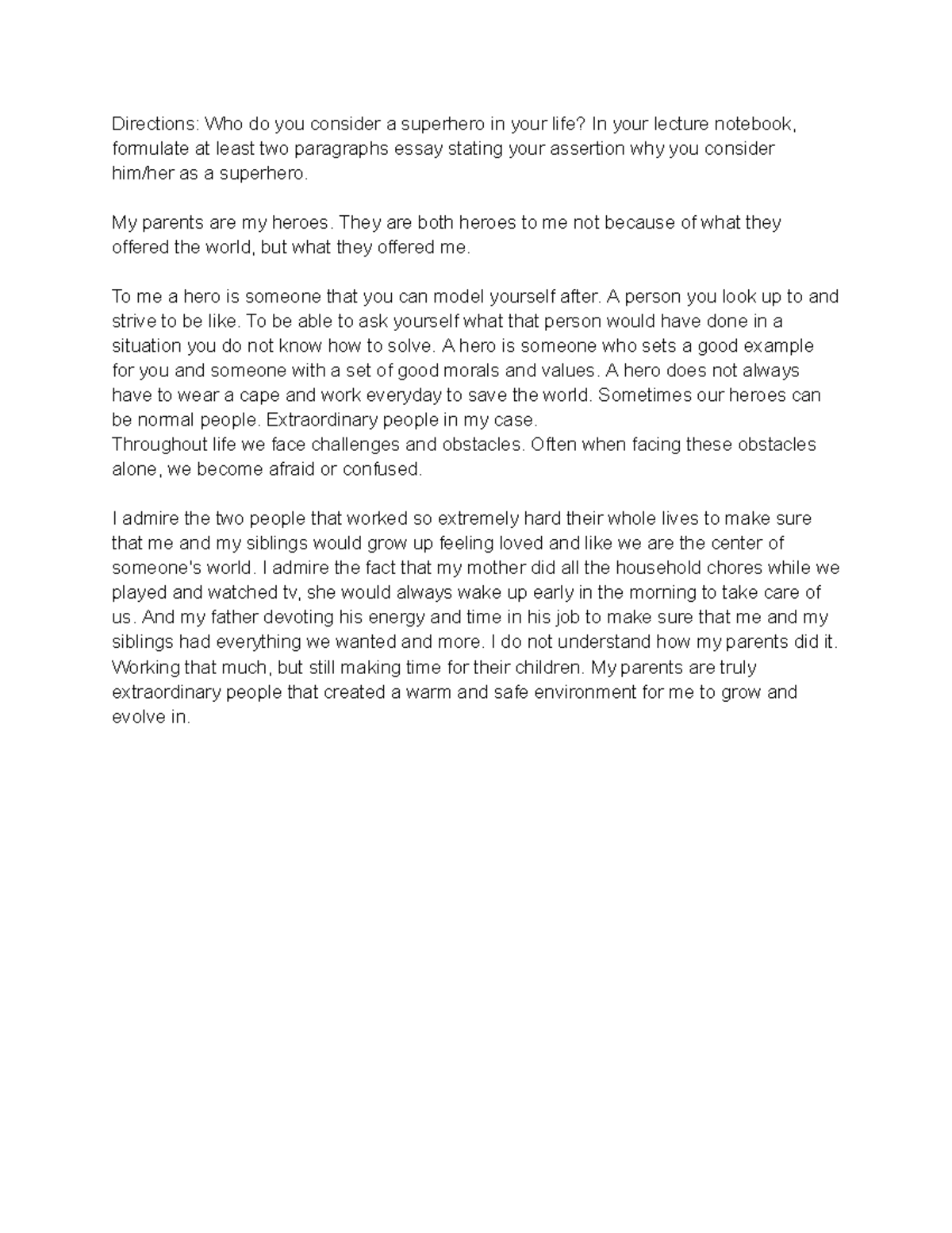 English - Essay type homework - Directions: Who do you consider a ...