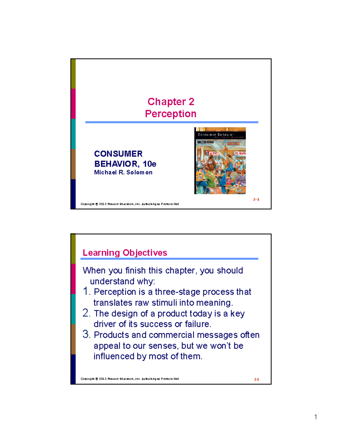 Solomon 2 - Chapter 2 Perception 2- Copyright © 2013 Pearson Education ...