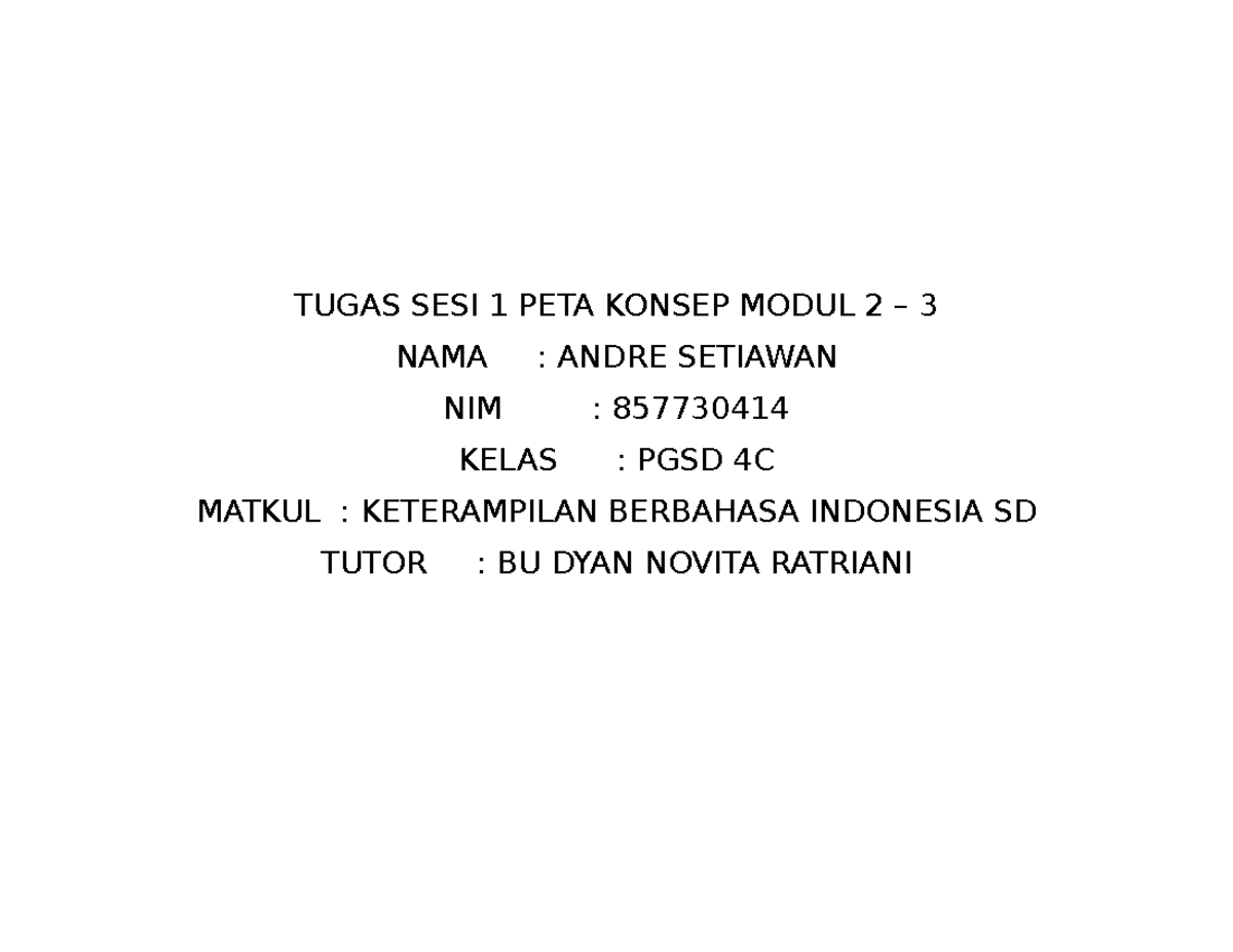 Andre Setiawan 857730414 Keterampilan Berbahasa Indonesia SD PGSD 4C ...