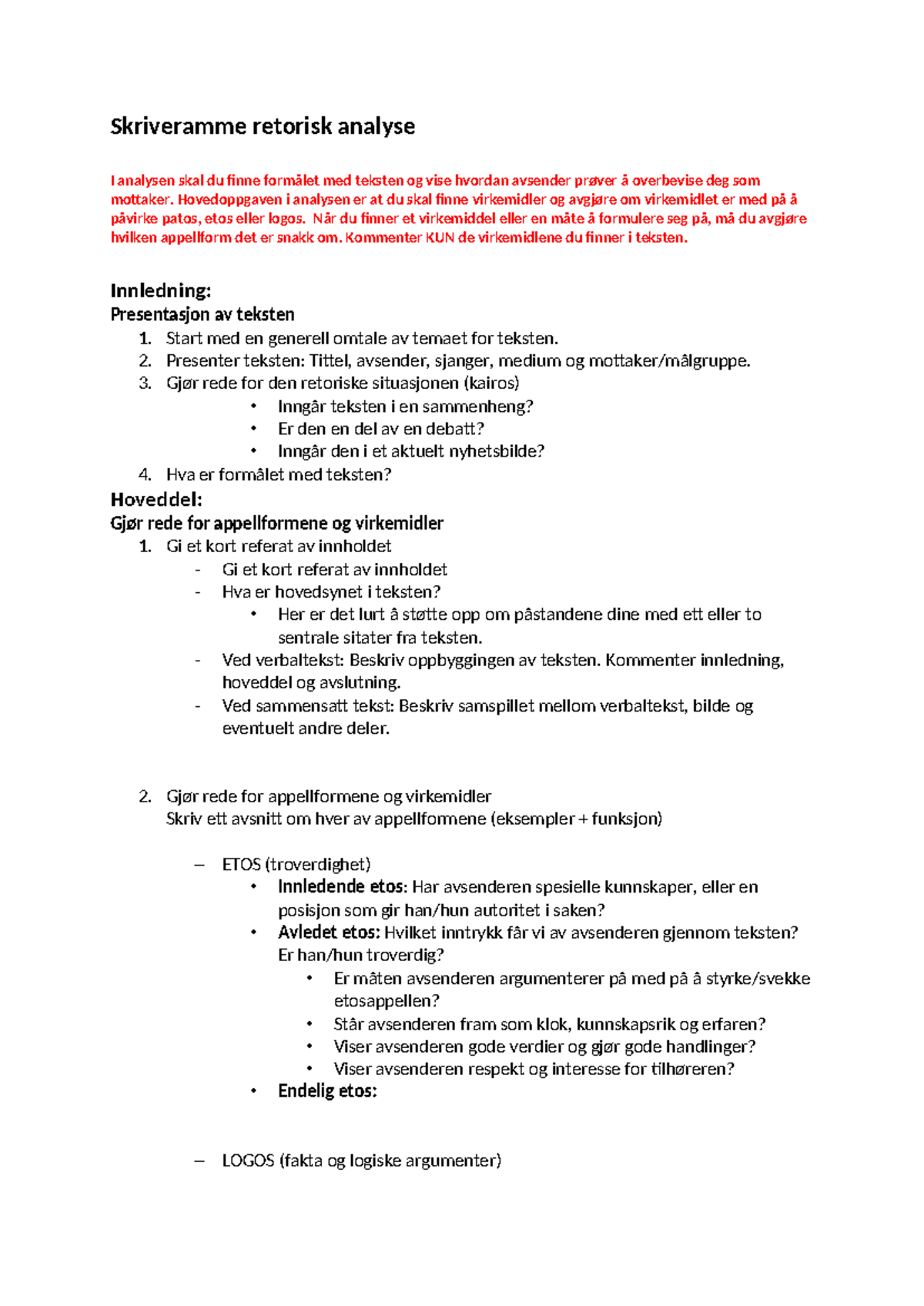 Skriveramme retorisk analyse - Hovedoppgaven i analysen er at du skal finne virkemidler og ...