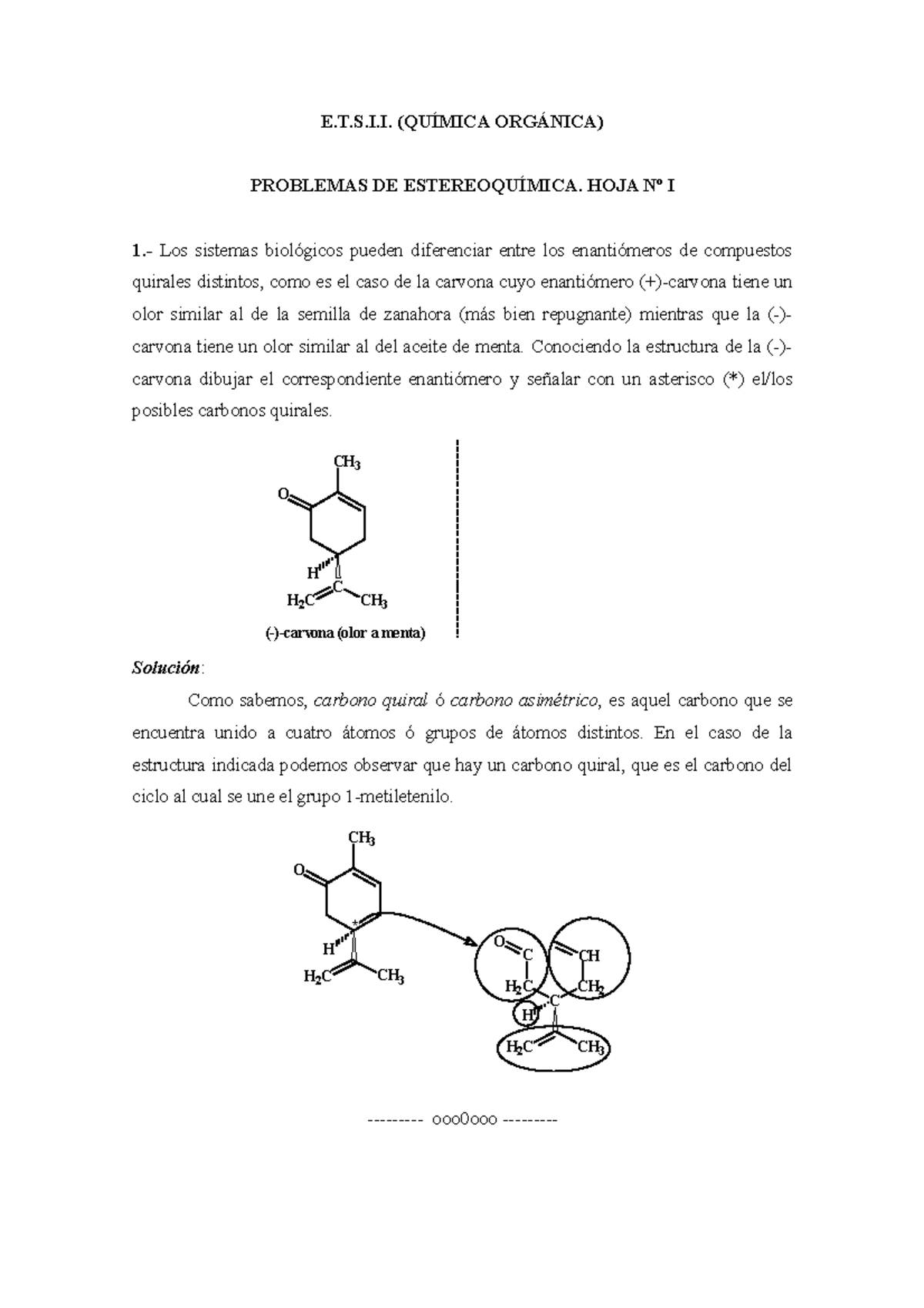 Estereoquímica Ejercicios Resueltos - E.T.S.I. (QUÍMICA ORGÁNICA) PROBLEMAS DE ESTEREOQUÍMICA ...