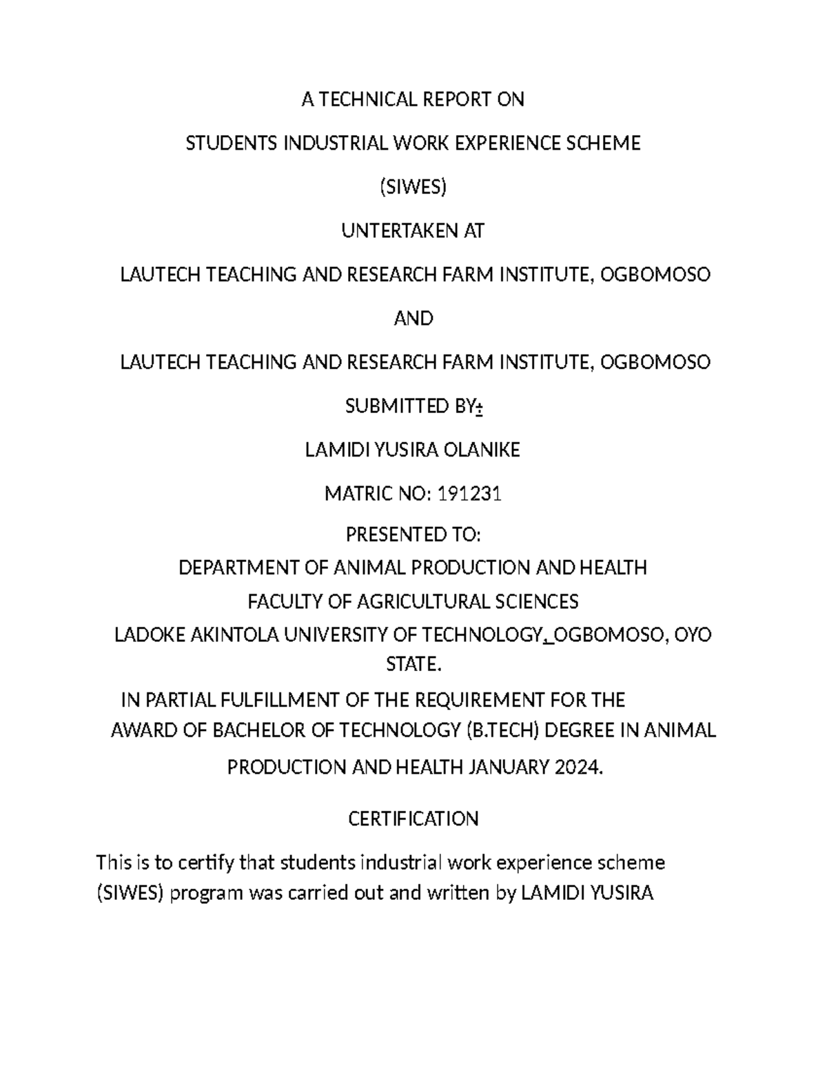 Lautech TECH Report Original - A TECHNICAL REPORT ON STUDENTS ...