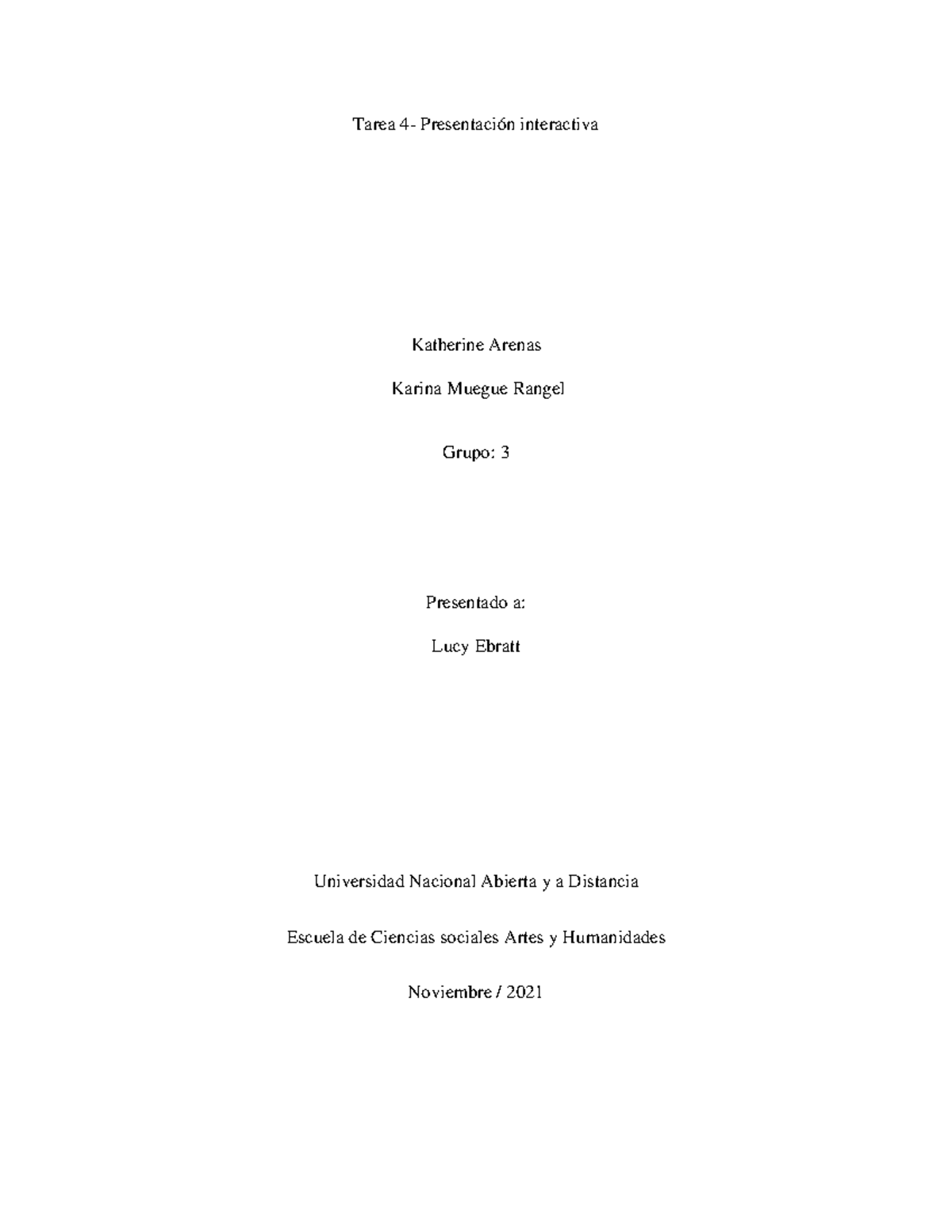 Tarea 4 grupo 3 - kgzxcfvghjk,. - Tarea 4- Presentación interactiva ...