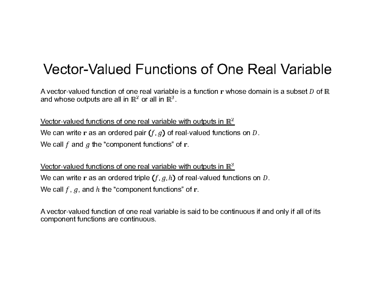 Week 1 - Lecture 2 - Lec - Vector-Valued Functions of One Real Variable A vector-valued function ...