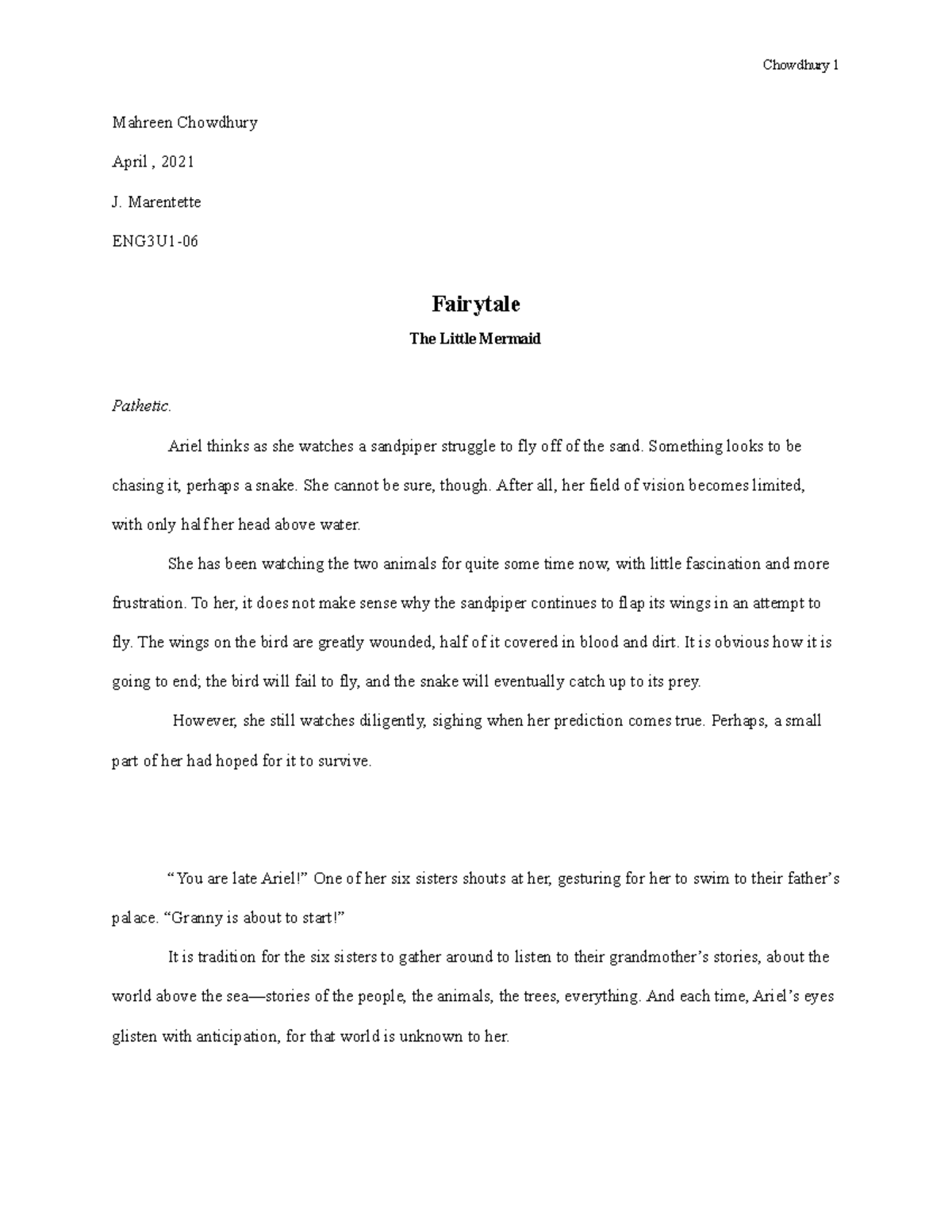 Fairytale - bjbj - Mahreen Chowdhury April , 2021 J. Marentette ENG3U1 ...