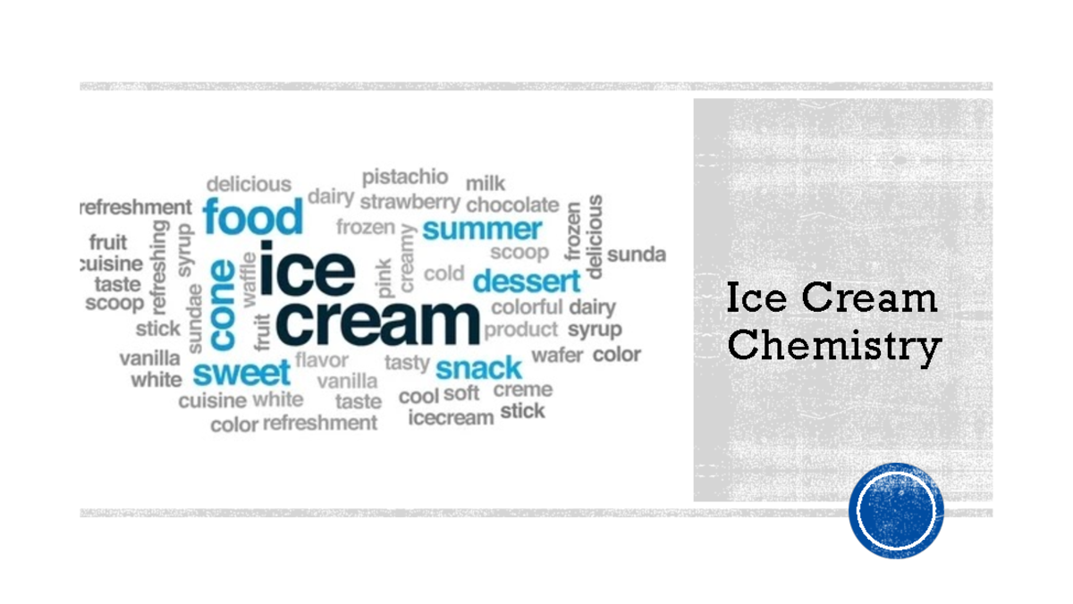 W4+-+Ice+Cream - professor tu - Ice Cream Chemistry What is Ice Cream ...