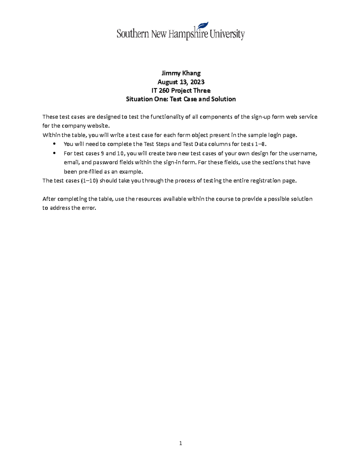 IT 260 Project Three Situation One Test - Within the table, you will ...