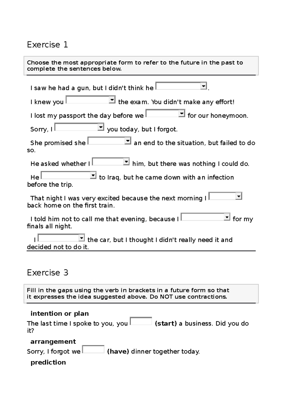 Future activities in the past - Exercise 1 Choose the most appropriate ...