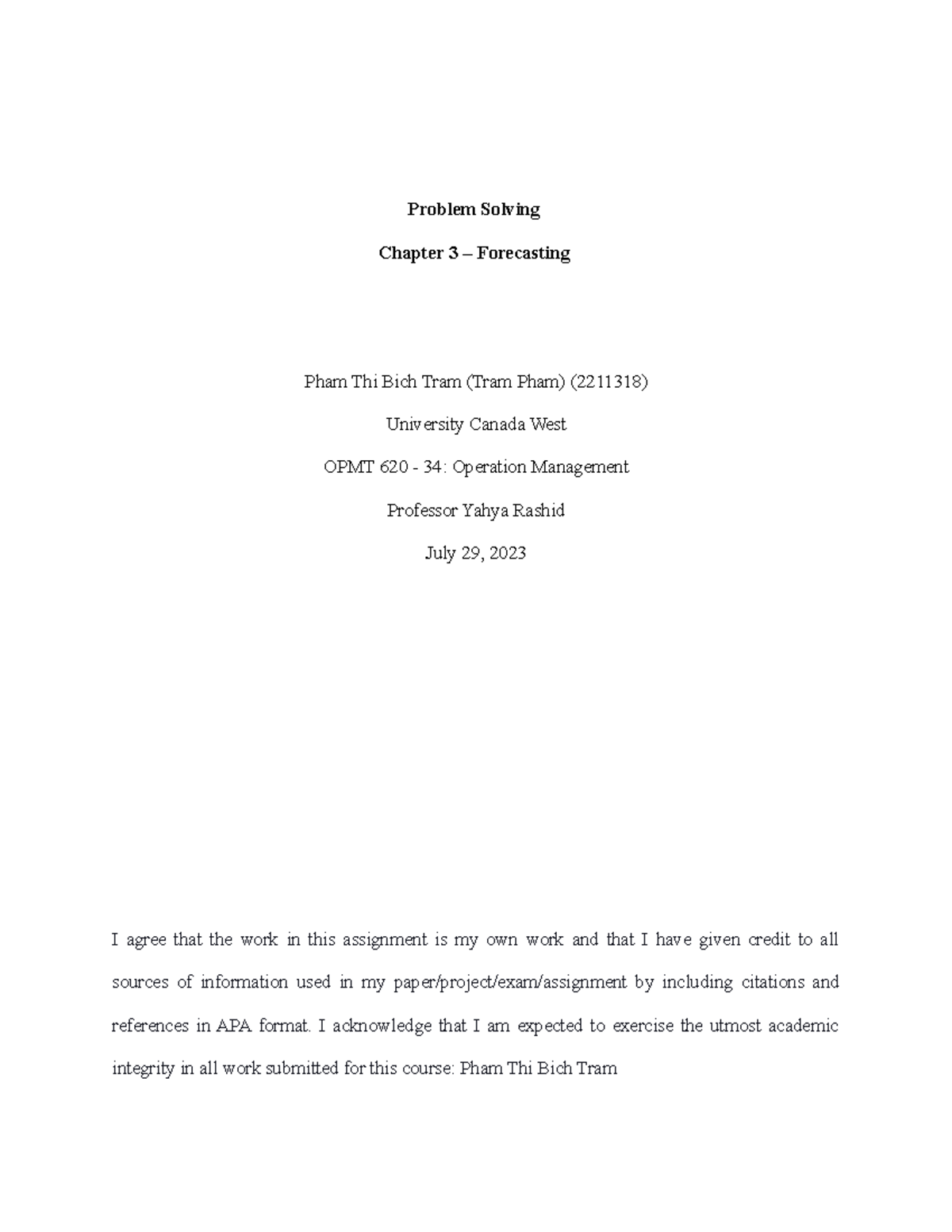 OPMT 620 - Section 34 - Pham Thi Bich Tram - 2211318 - Chapter 3 - Forecasting - Problem Solving ...