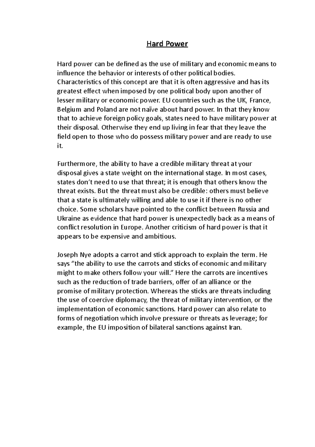 Hard Power - tutorial - Hard Power Hard power can be defined as the use ...