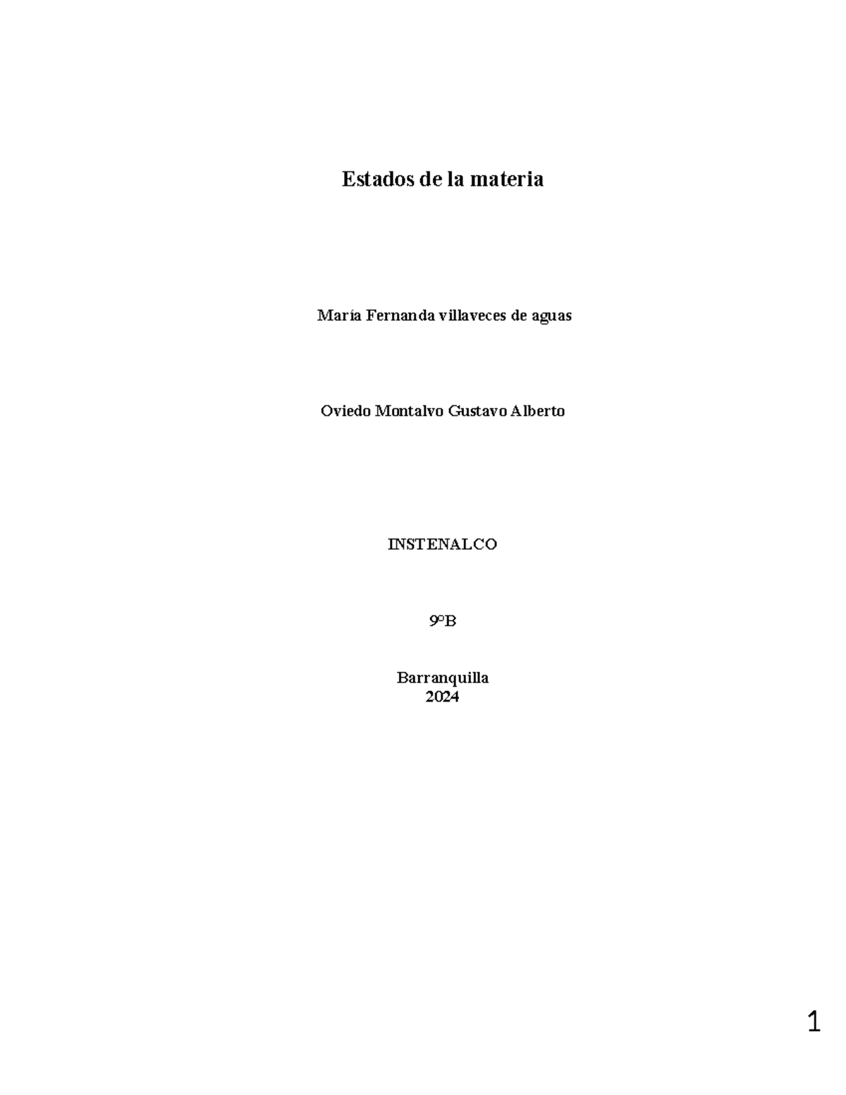 Ensayo de quimica - Estados de la materia María Fernanda villaveces de aguas Oviedo Montalvo ...