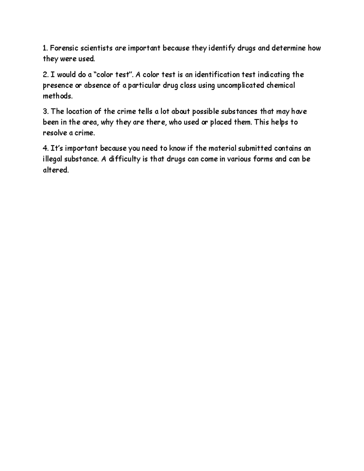 Segment 2 Unit 1 Critical Thinking Questions - Forensic scientists are ...