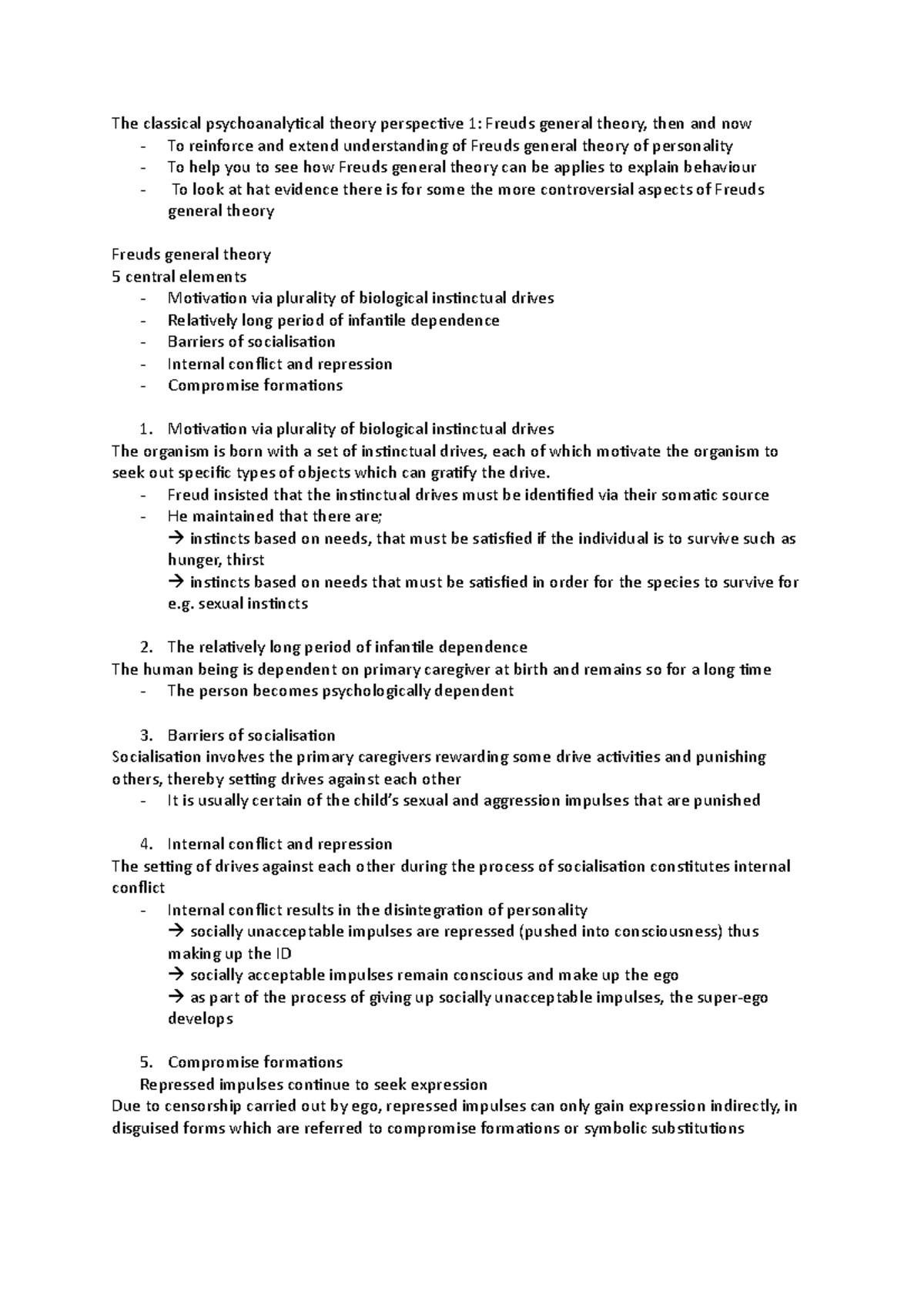 Psychoanalytical theory perspective - Freud insisted that the ...