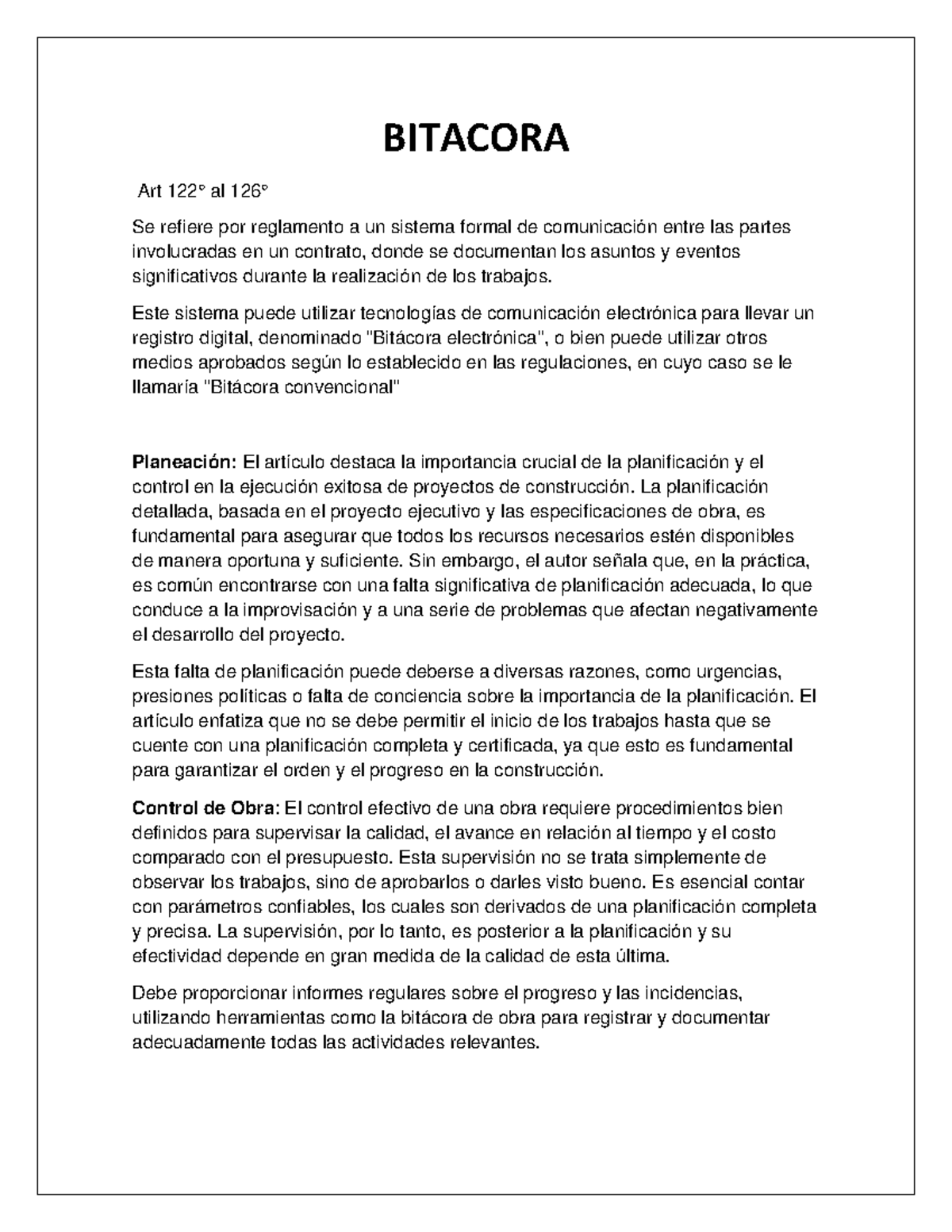 T#40 Bitacora DE OBRA - BITACORA Art 122° al 126° Se refiere por reglamento a un sistema formal ...