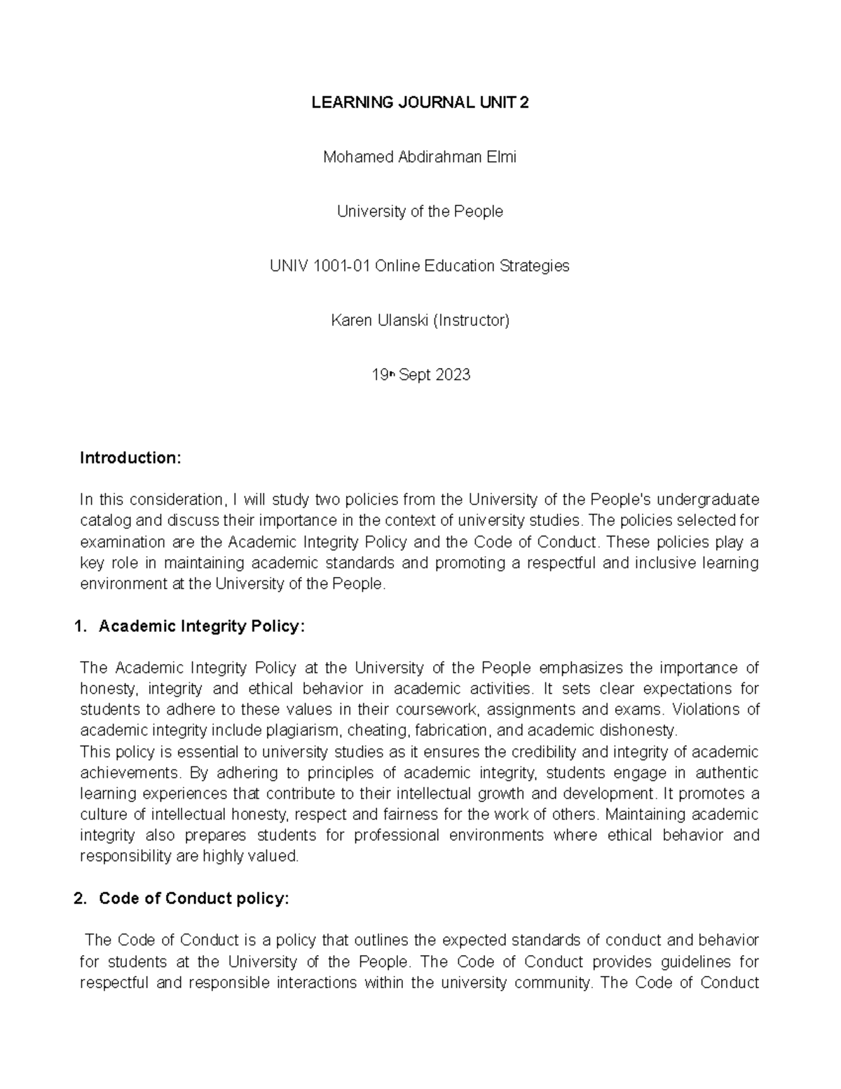 Learning Journal Unit 2 - LEARNING JOURNAL UNIT 2 Mohamed Abdirahman Elmi University of the ...