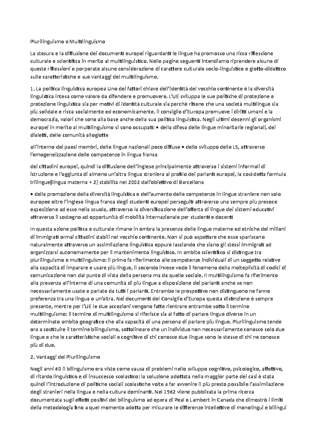 Plurilinguismo e Multilinguismo - Nelle pagine seguenti intendiamo riprendere alcune di queste ...