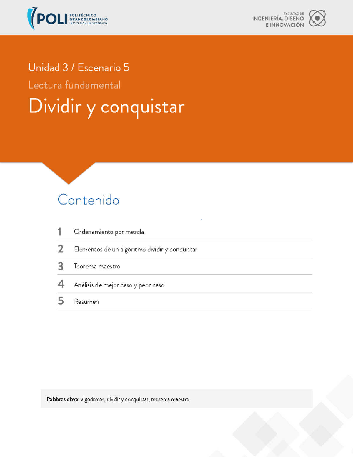 Lectura fundamental 5 - Palabras clave: algoritmos, dividir y conquistar, teorema maestro ...