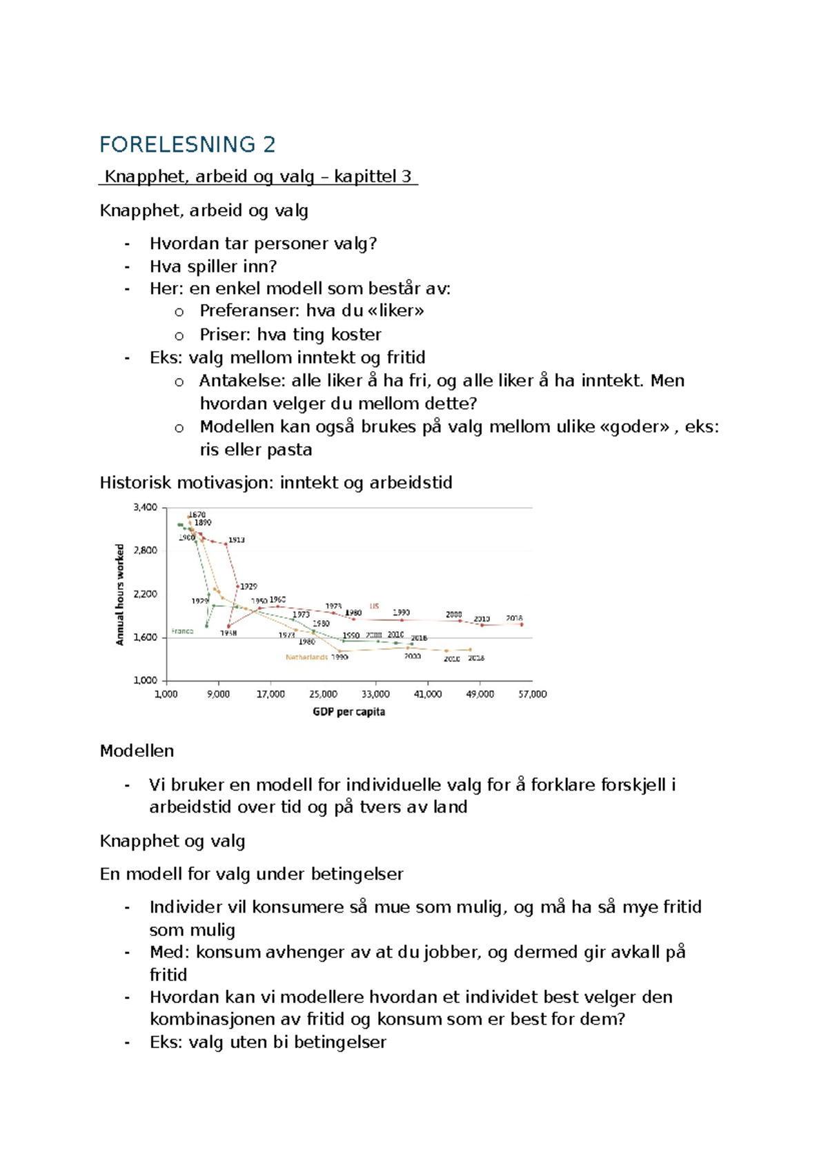 Forelesning 2 - notater - FORELESNING 2 Knapphet, arbeid og valg – kapittel 3 Knapphet, arbeid ...