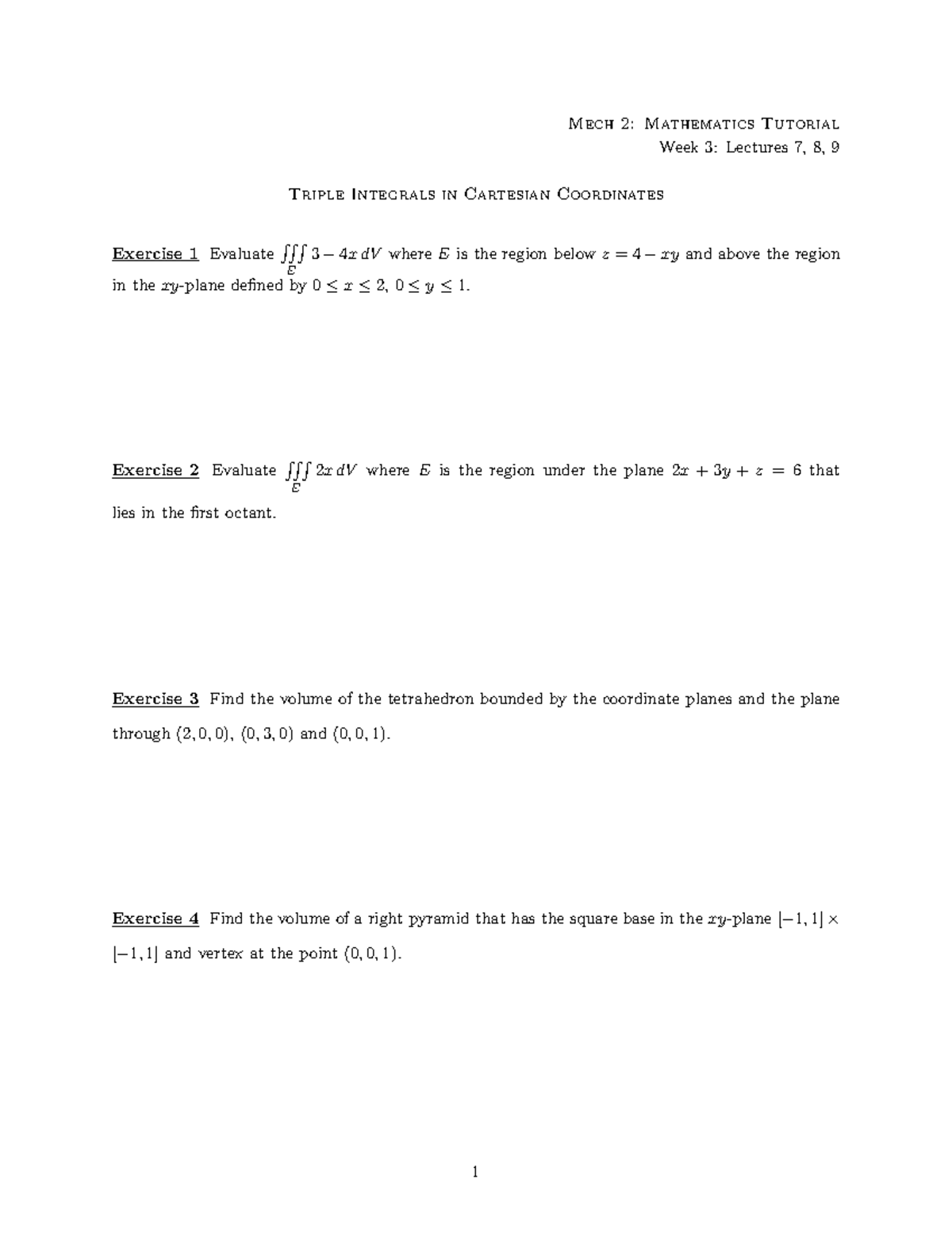 Tutorial 3 - Very useful information - Mech 2: Mathematics Tutorial Week 3: Lectures 7, 8, 9 ...