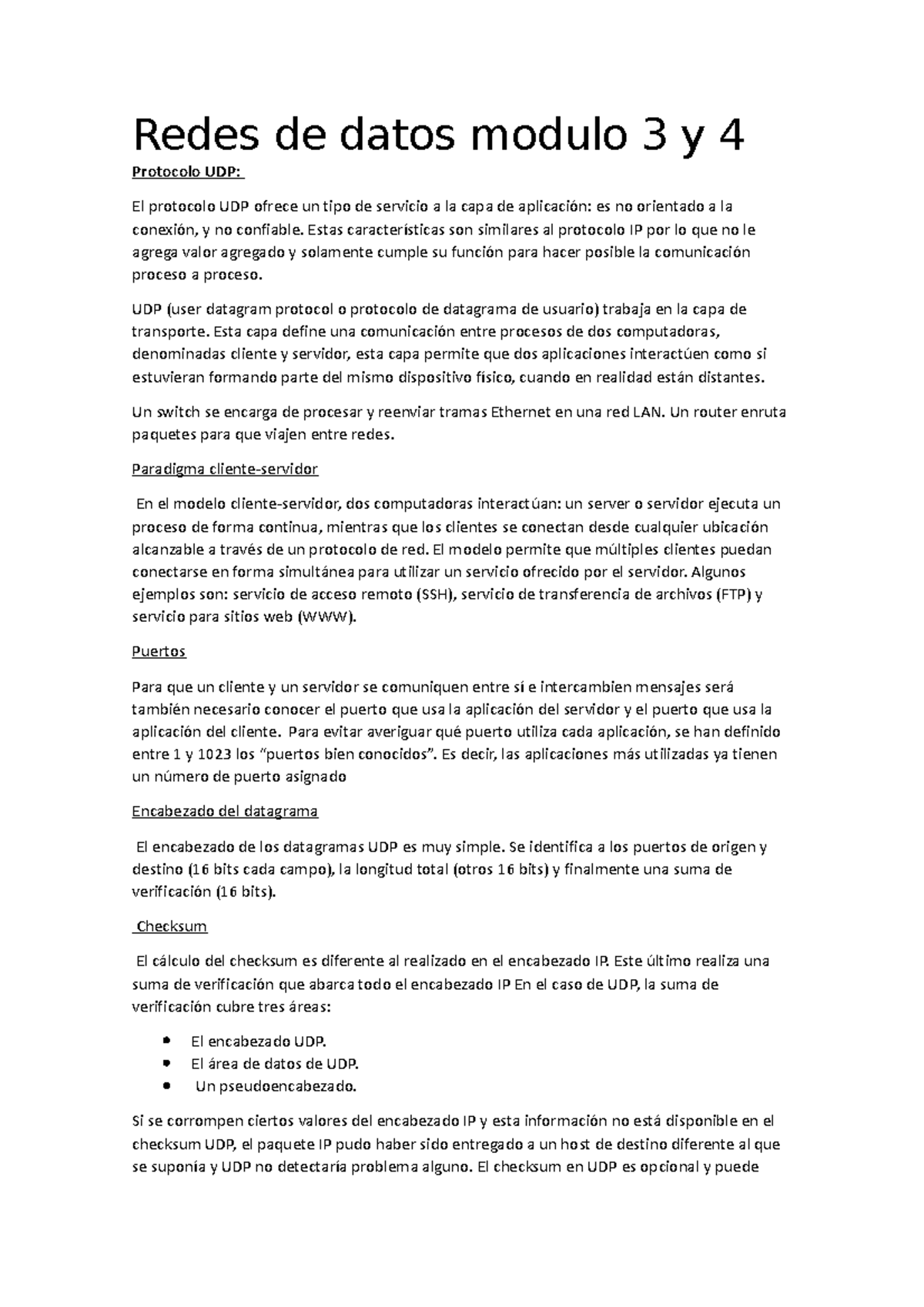 Redes de datos modulo 3 y 4 - Estas características son similares al protocolo IP por lo que no ...
