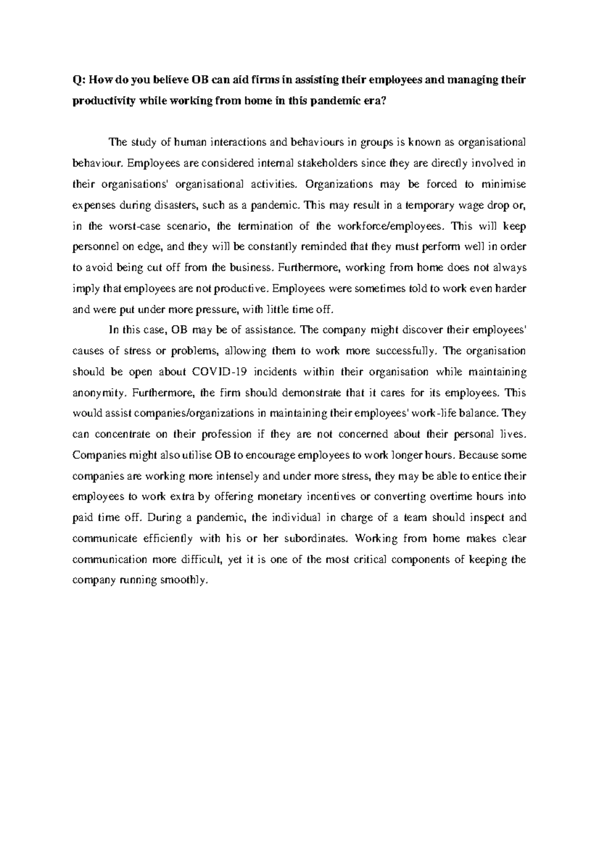 OB - Discussion 1 Organizational Behavior - Q: How do you believe OB ...