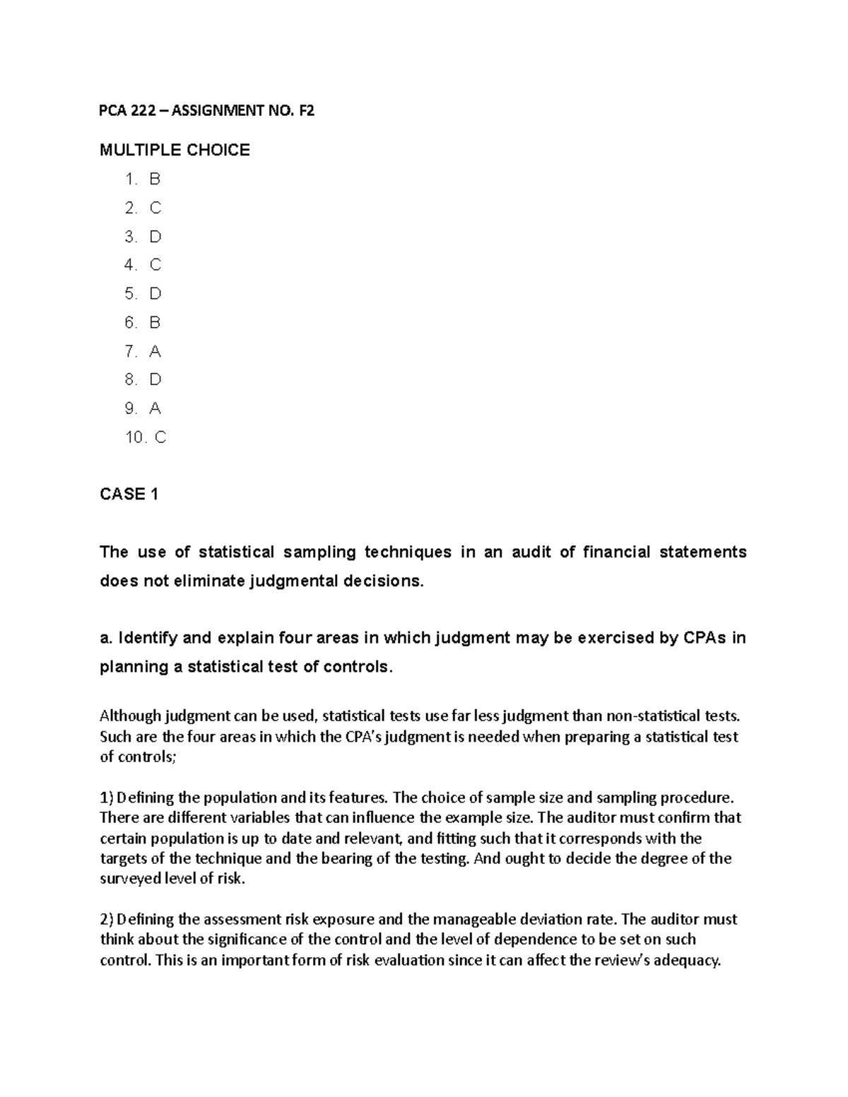 Auditing cases - PCA 222 – ASSIGNMENT NO. F MULTIPLE CHOICE 1. B 2. C 3 ...