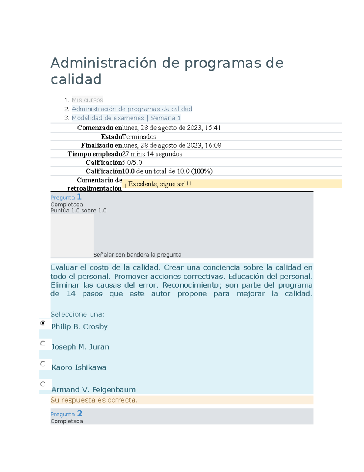 Examen s-1 - Administración de programas de calidad 1. Mis cursos 2. Administración de programas ...
