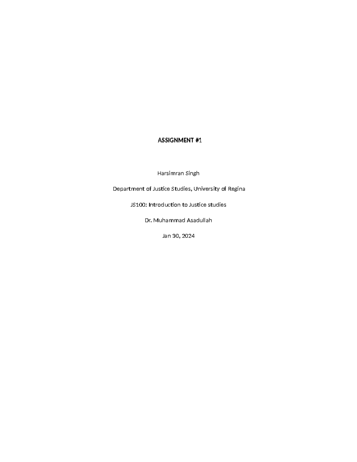 Assignment 1 js 100 - ASSIGNMENT Harsimran Singh Department of Justice Studies, University of ...