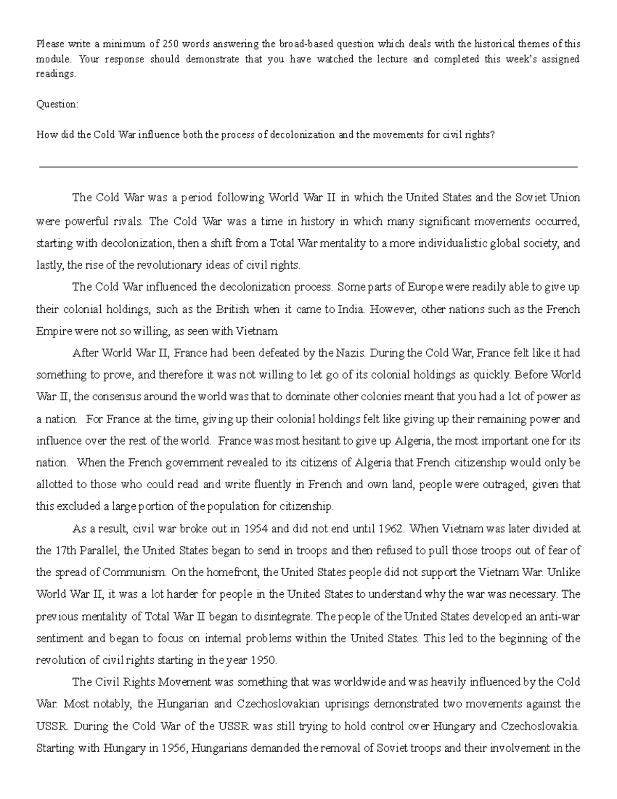 Influence of the Cold War - Please write a minimum of 250 words ...