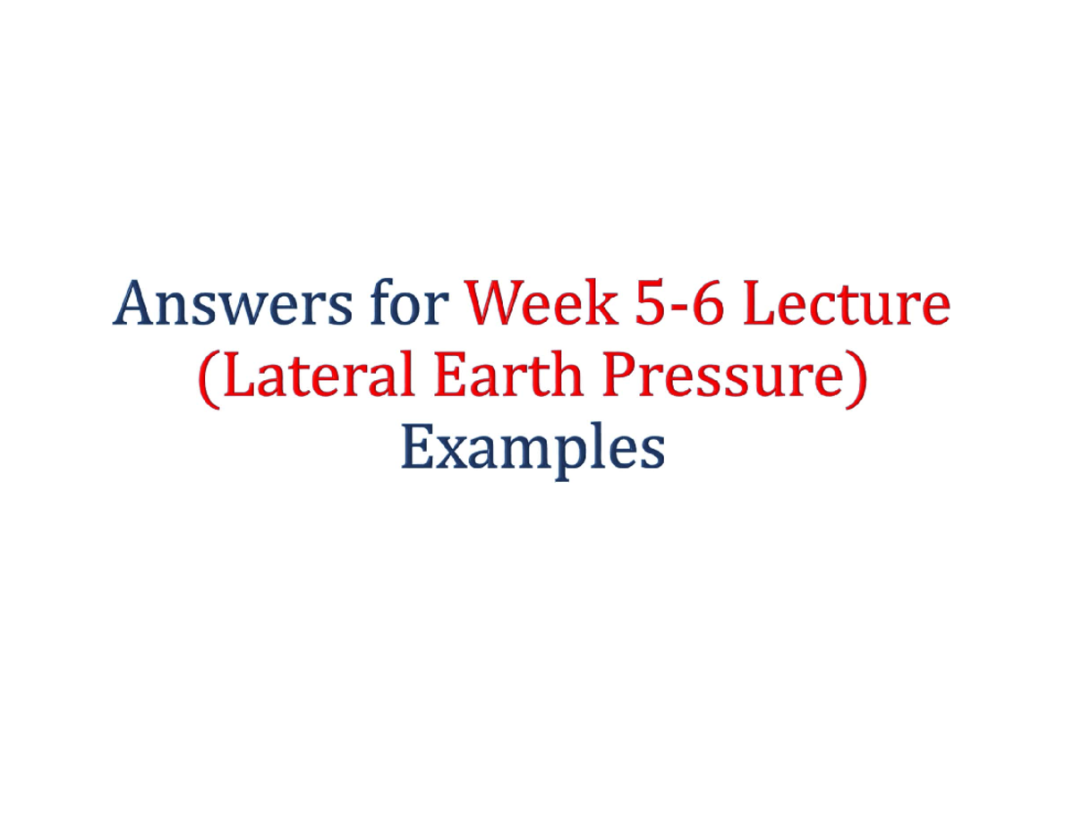 EGH474 - Worked out Soultions-Week 5-6 - Lecture Examples - Example 2 (Week 5-6) A 7 m high ...
