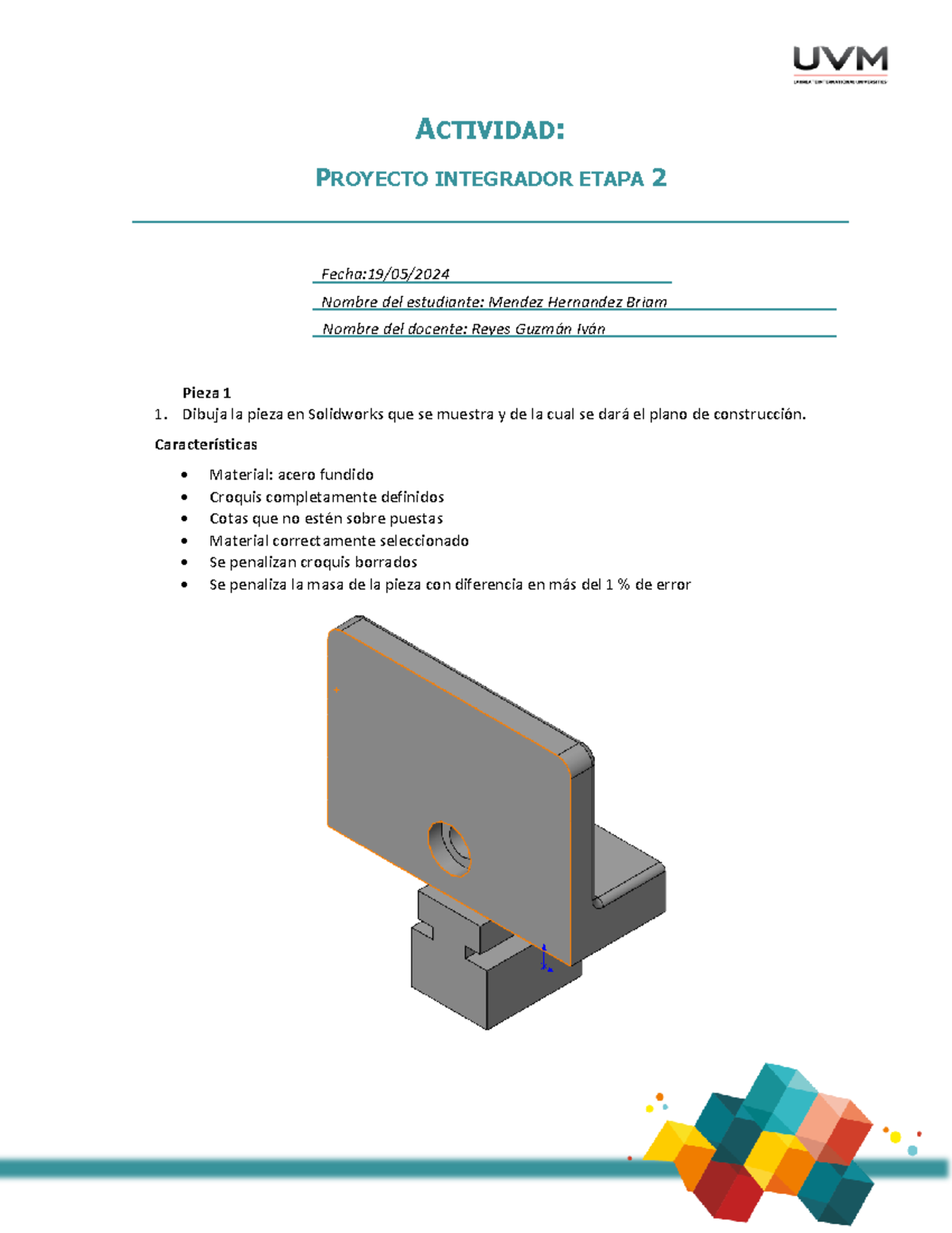 U4 Proyecto Integrador E2 - ACTIVIDAD: PROYECTO INTEGRADOR ETAPA 2 Fecha: 19 / 05 / 2024 Nombre ...