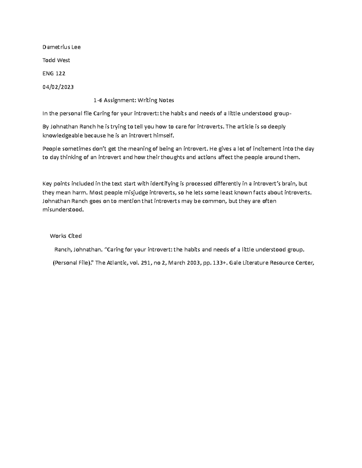 1-6 - ititot - Dametrius Lee Todd West ENG 122 04/02/ 1-6 Assignment ...