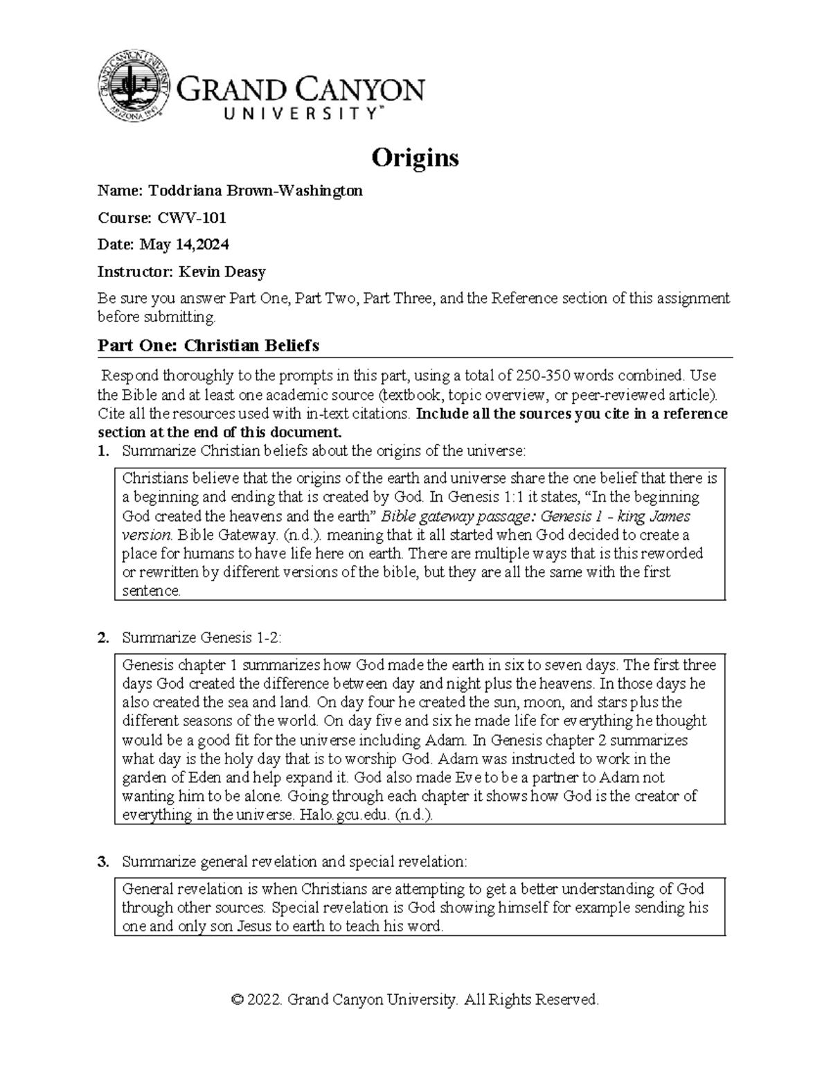 CWV 101 Origins - Origins Name: Toddriana Brown-Washington Course: CWV ...