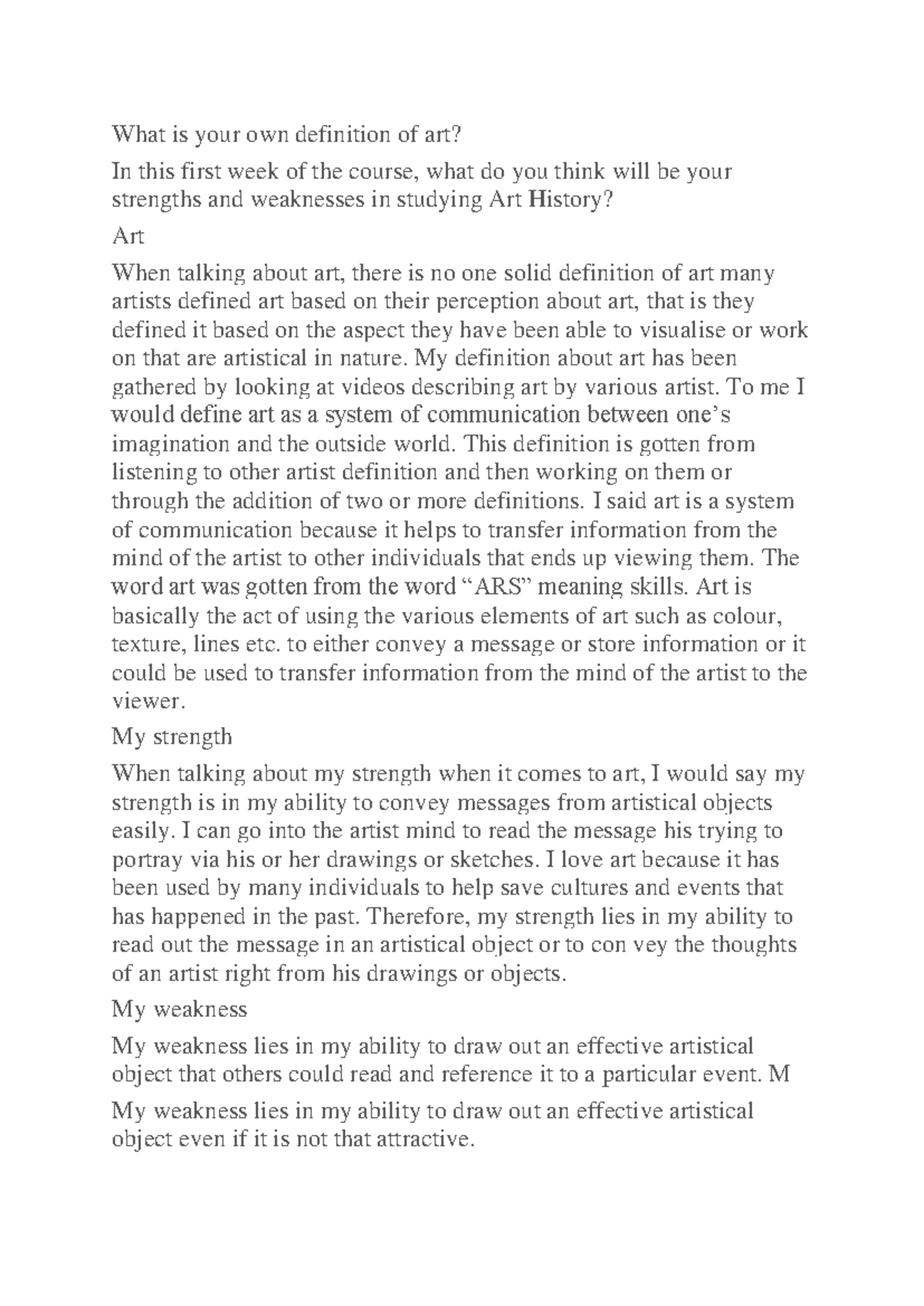 What is your own definition of art - My definition about art has been ...