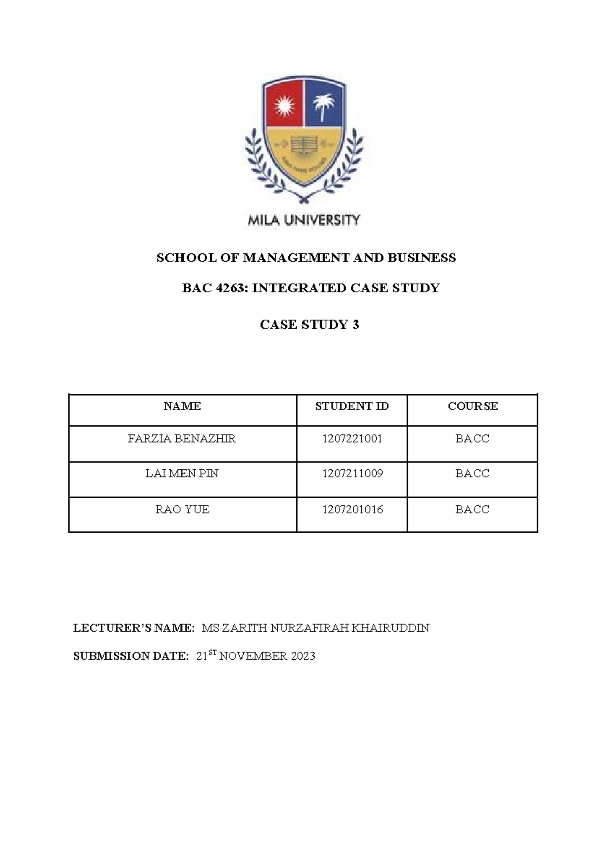 ICS CASE Study- 3 Final - SCHOOL OF MANAGEMENT AND BUSINESS BAC 4263 ...