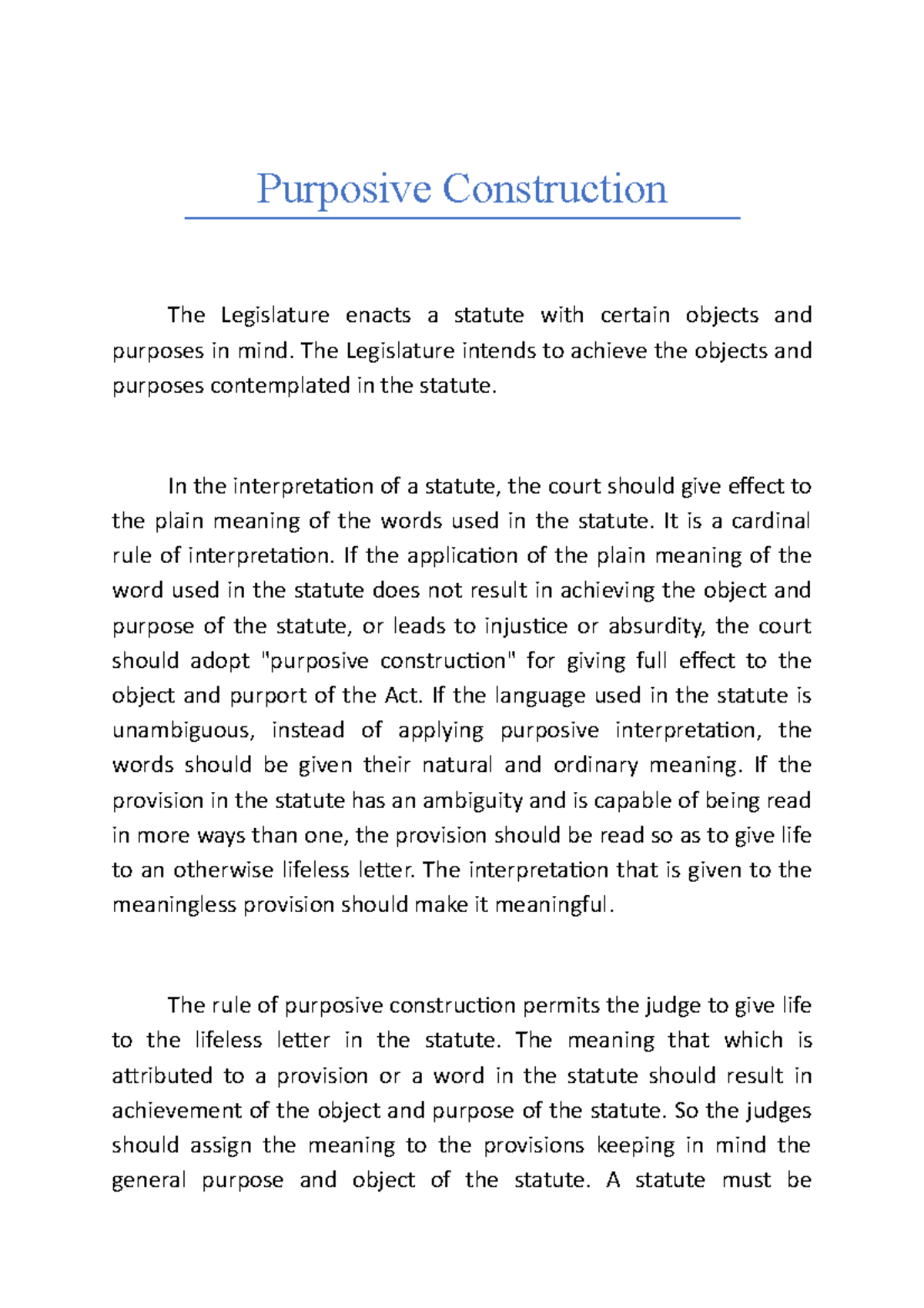 Purposive Construction - The Legislature intends to achieve the objects ...