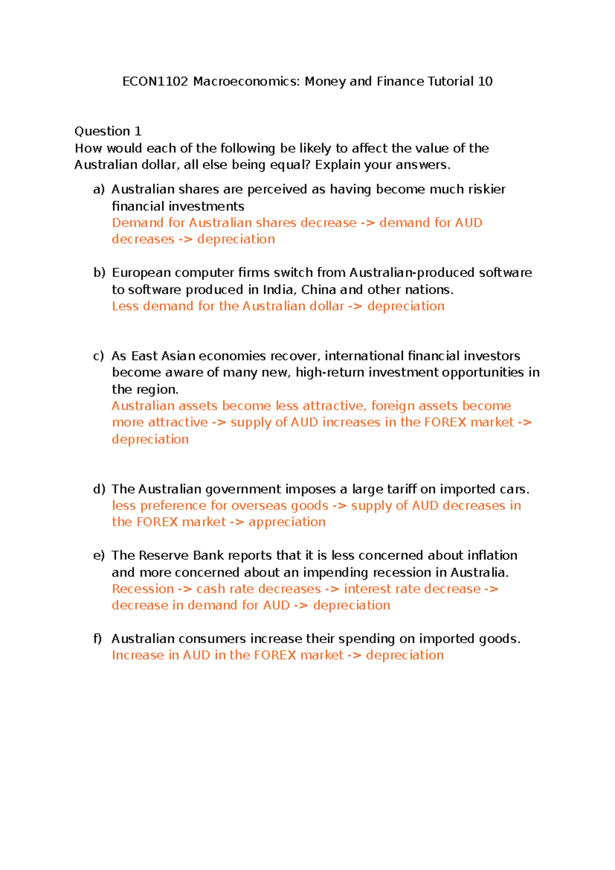 Tute 10 - tute - ECON1102 Macroeconomics: Money and Finance Tutorial 10 Question 1 How would ...