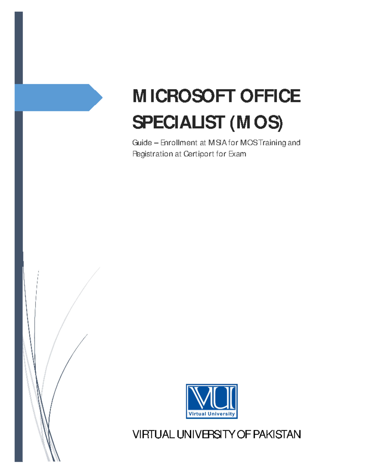 Guide - MOS Enrollment and Training at MSIA and Registration at ...