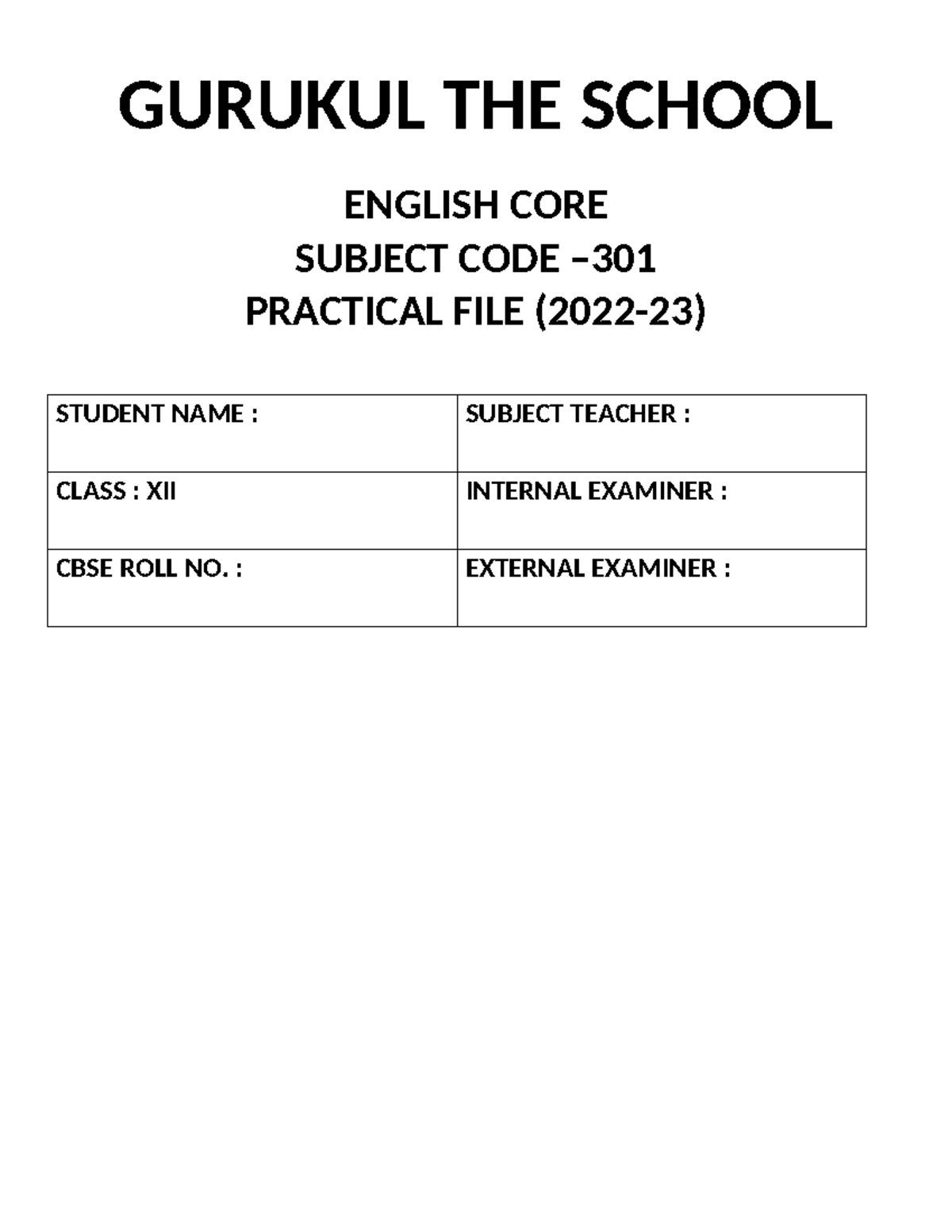 English - bachelors in arts - GURUKUL THE SCHOOL ENGLISH CORE SUBJECT CODE – PRACTICAL FILE ...