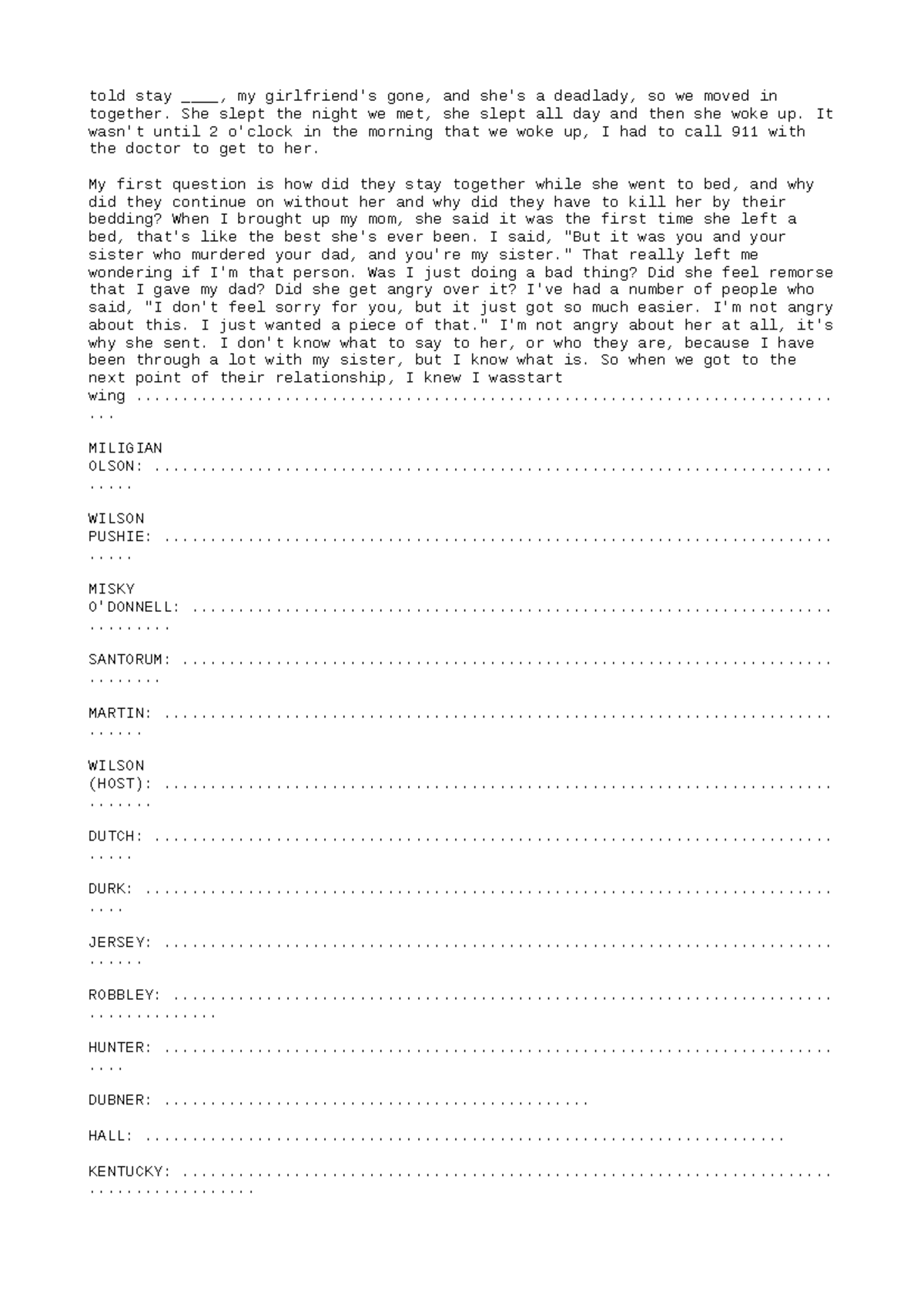 FILM123-Slides-9 - practice - told stay ____, my girlfriend's gone, and ...