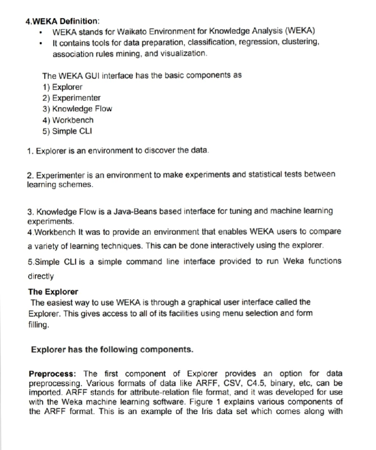 Weka tools dwdm - 4 Definition: WEKA stands for Waikato Environment for Knowledge Analysis (WEKA ...