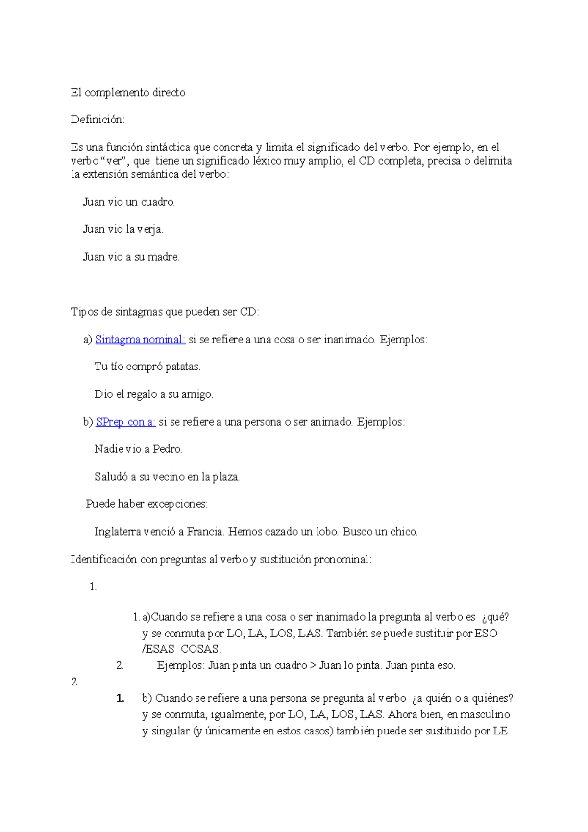 El complemento directo - El complemento directo Definición: Es una ...