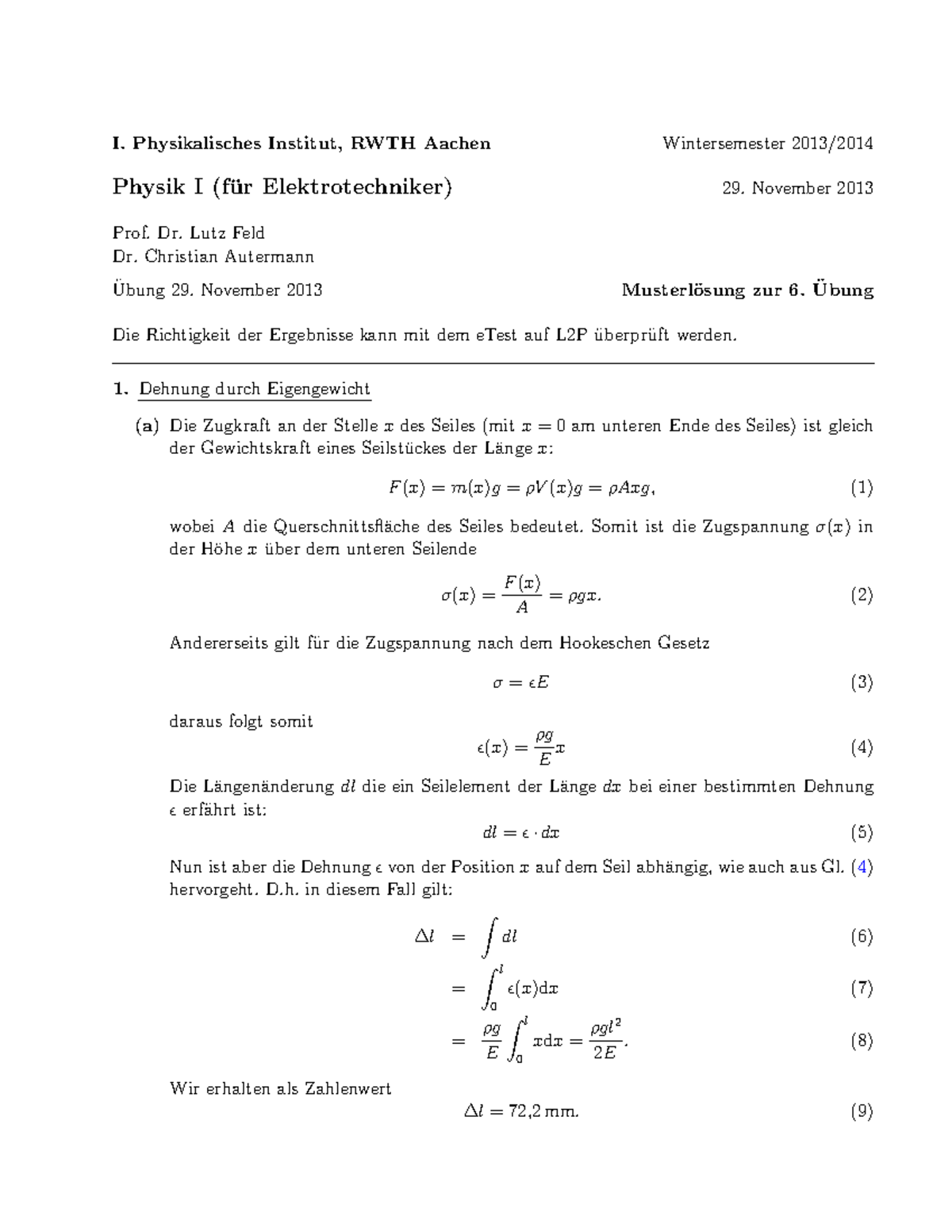 Uebung 6 loesung - Lösung - I. Physikalisches Institut, RWTH Aachen Wintersemester 2013/ Physik ...