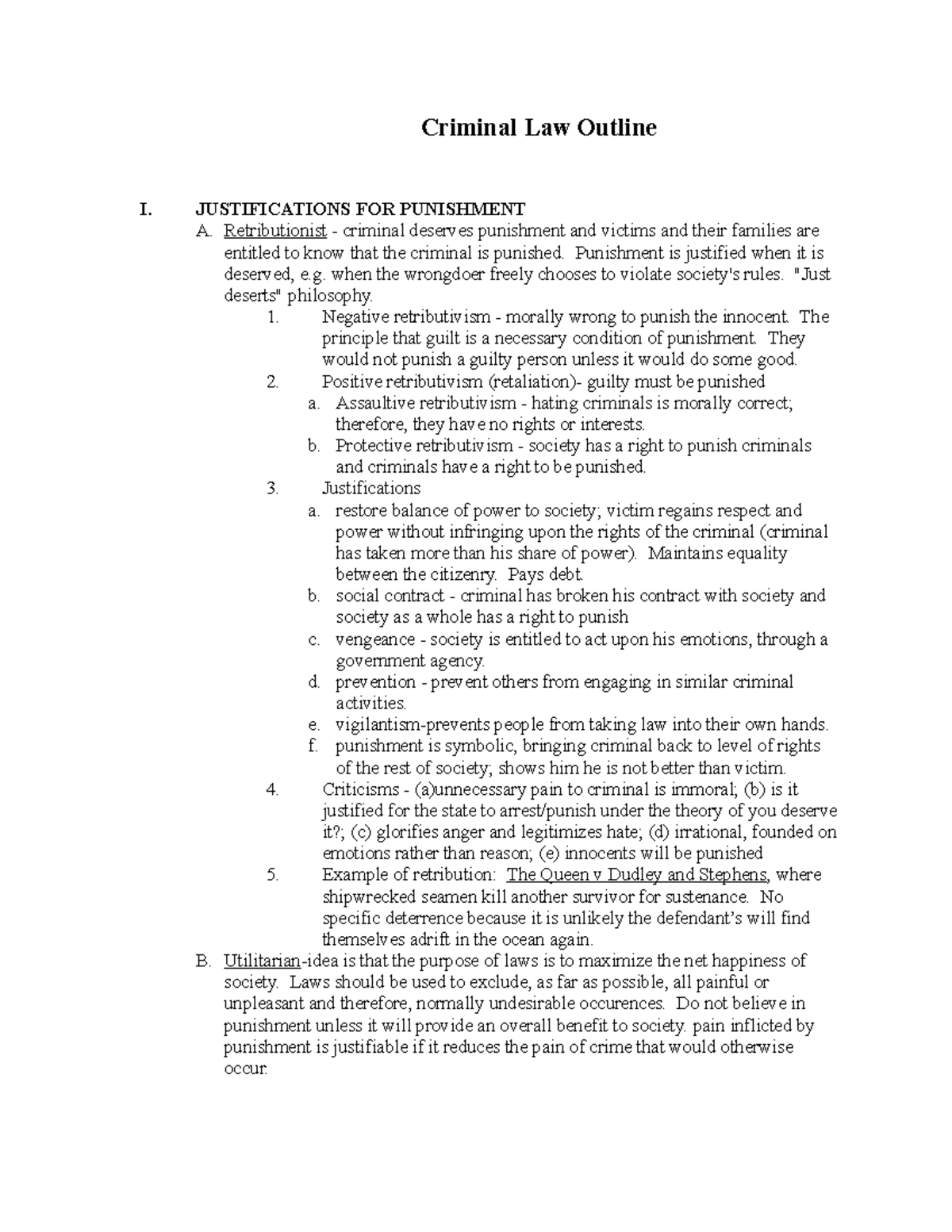 Criminal Law Outline - 3 - Criminal Law Outline I. JUSTIFICATIONS FOR ...