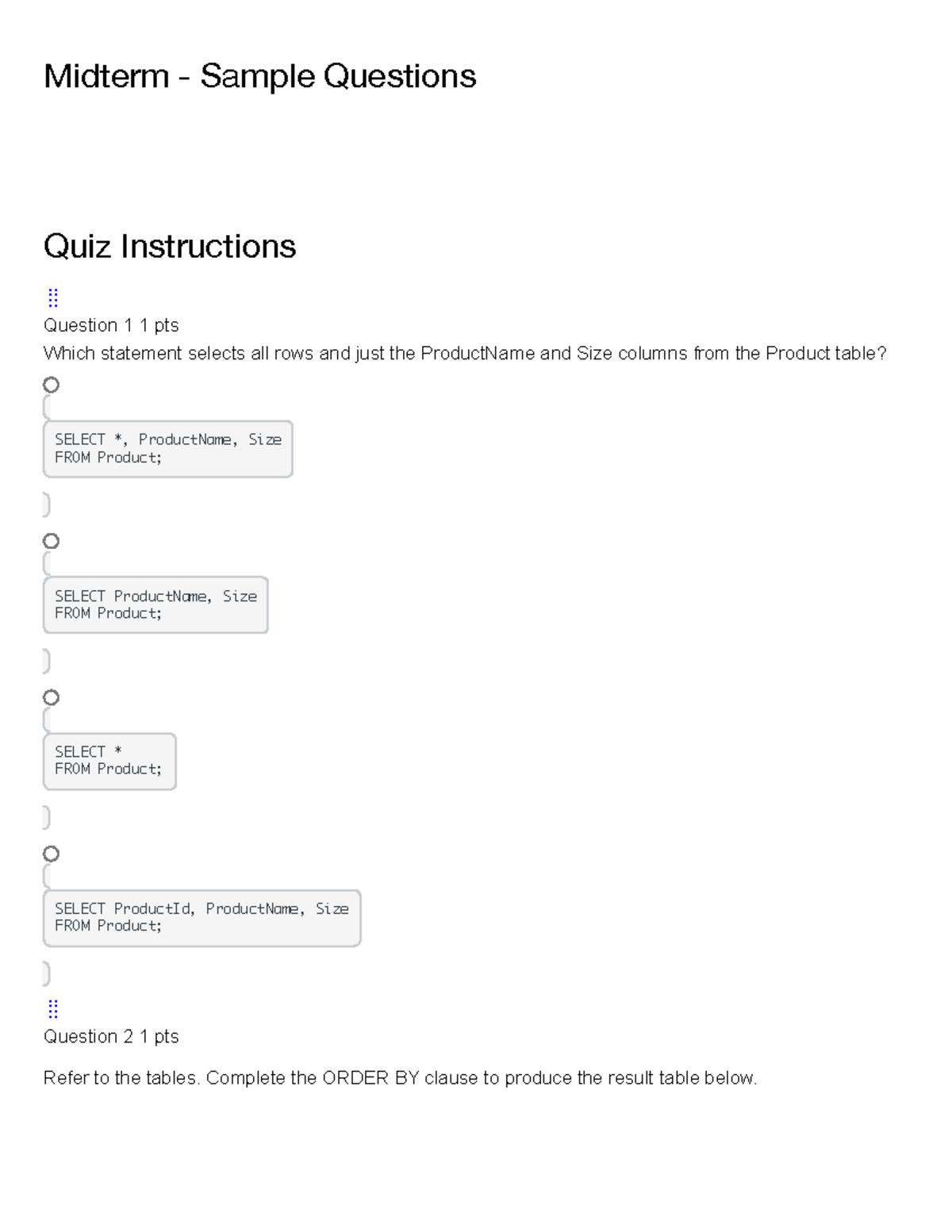 Midterm-sample questions-1 - Midterm - Sample Questions Question 2 1 ...