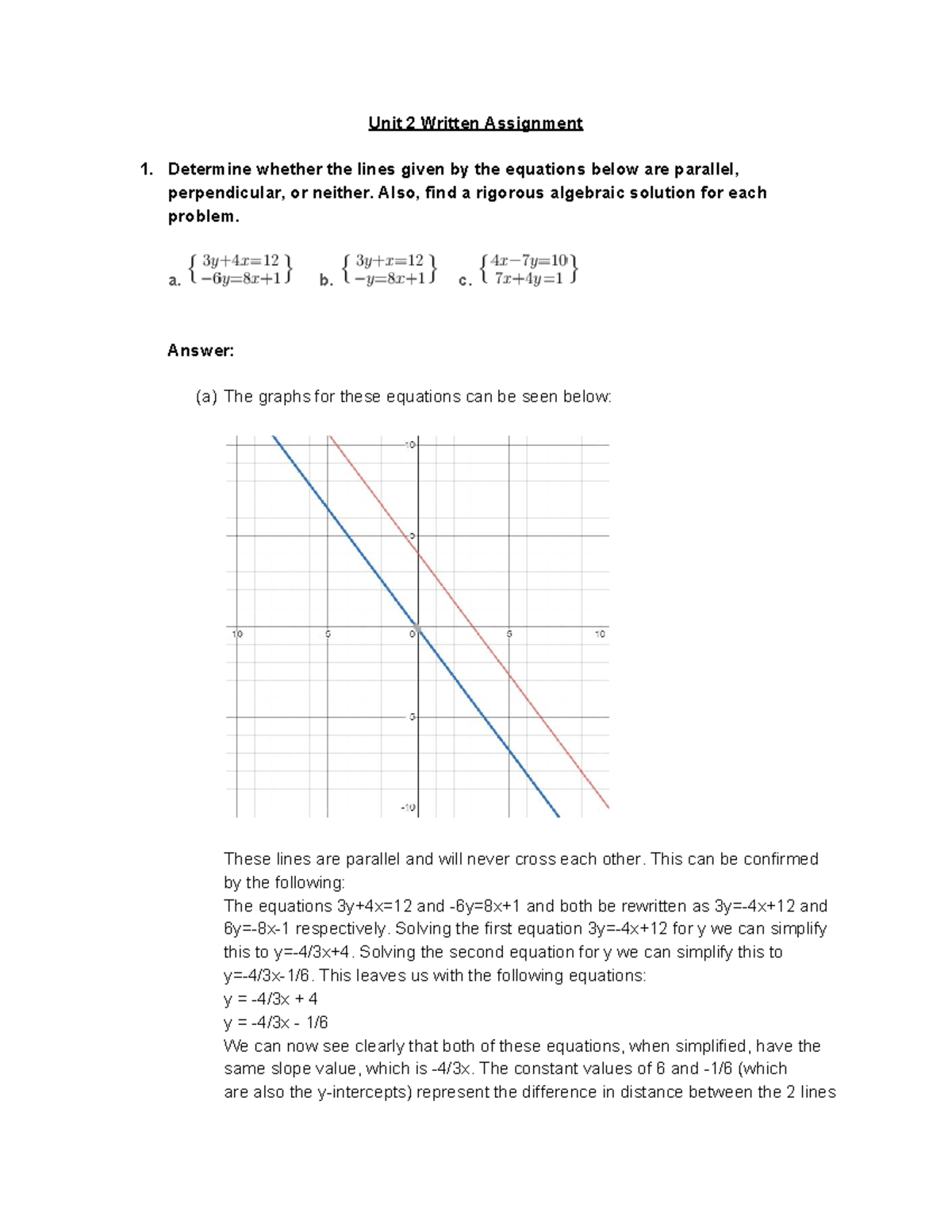Unit 2 Assignment - Unit 2 Written Assignment Determine whether the lines given by the equations ...