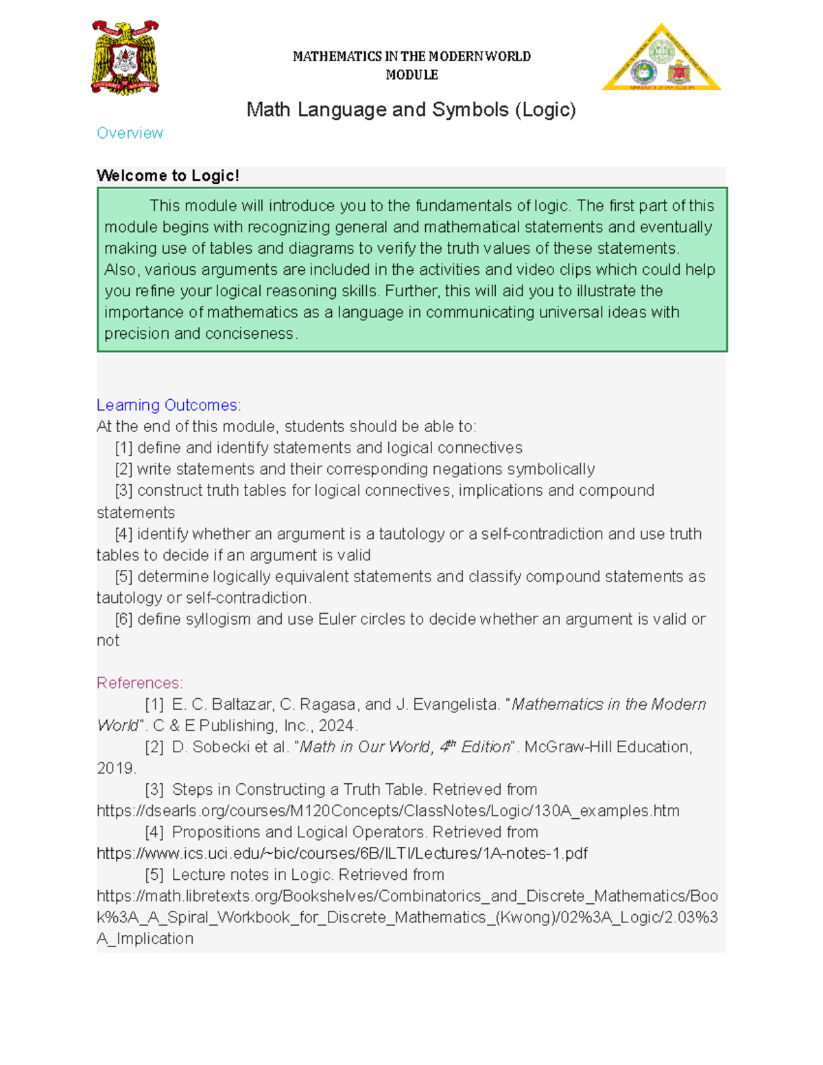 GE3 Module 5 Logic - MODULE Math Language and Symbols (Logic) Overview Welcome to Logic! This ...