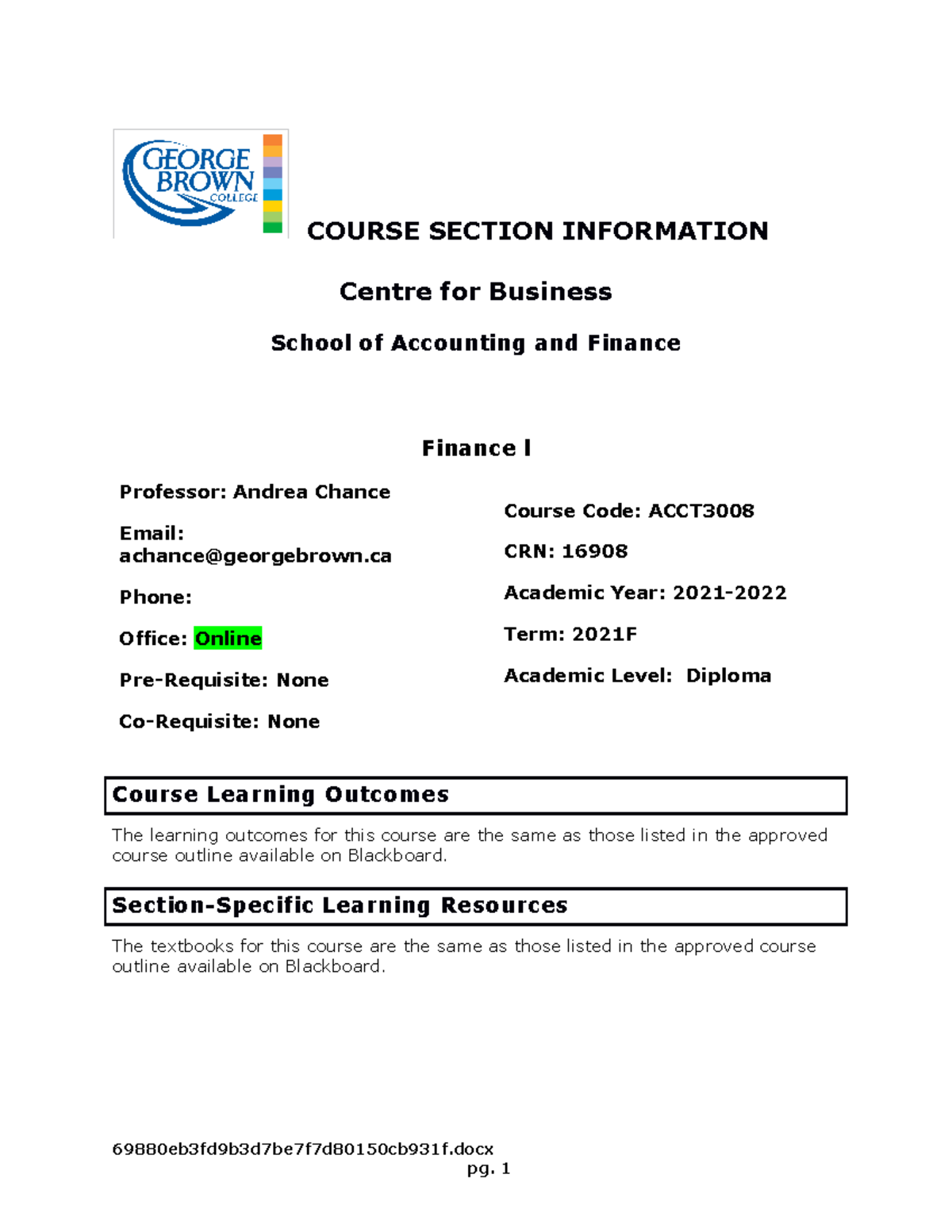 ACCT3008 - F2021 - Course Outline finance - COURSE SECTION INFORMATION ...