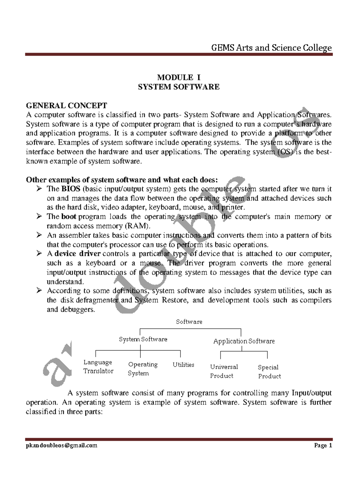 SS UNIT I - MODULE I SYSTEM SOFTWARE GENERAL CONCEPT A computer ...